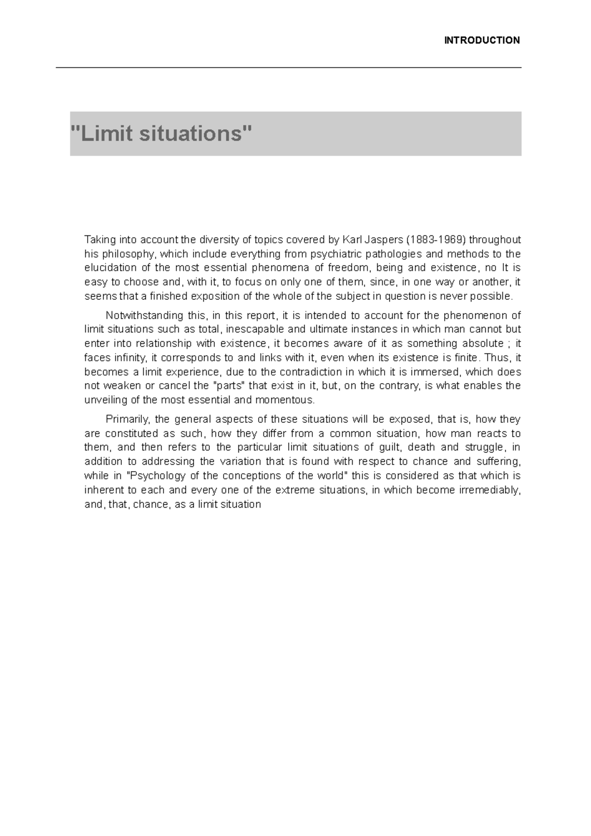 Limit situations - Taking into account the diversity of topics covered ...