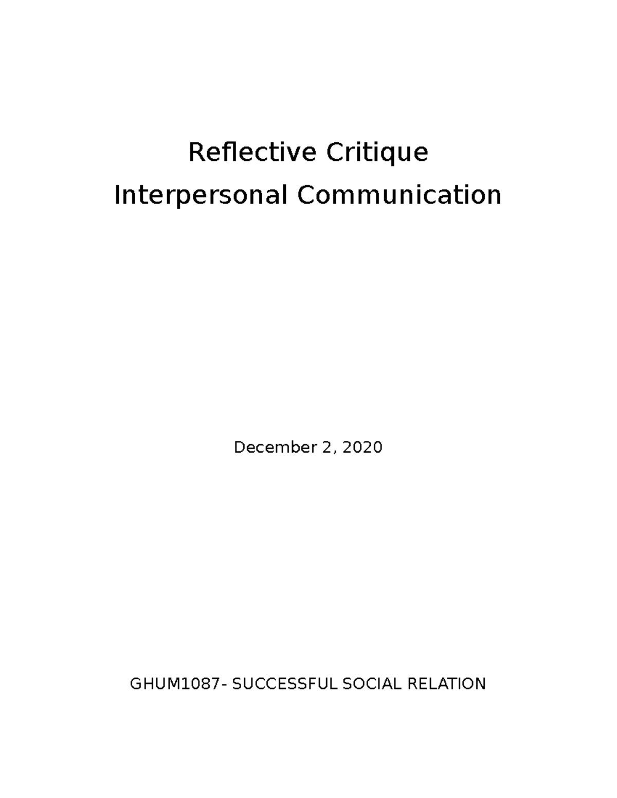 Reflective Critique- Interpersonal Communication - Reflective Critique ...