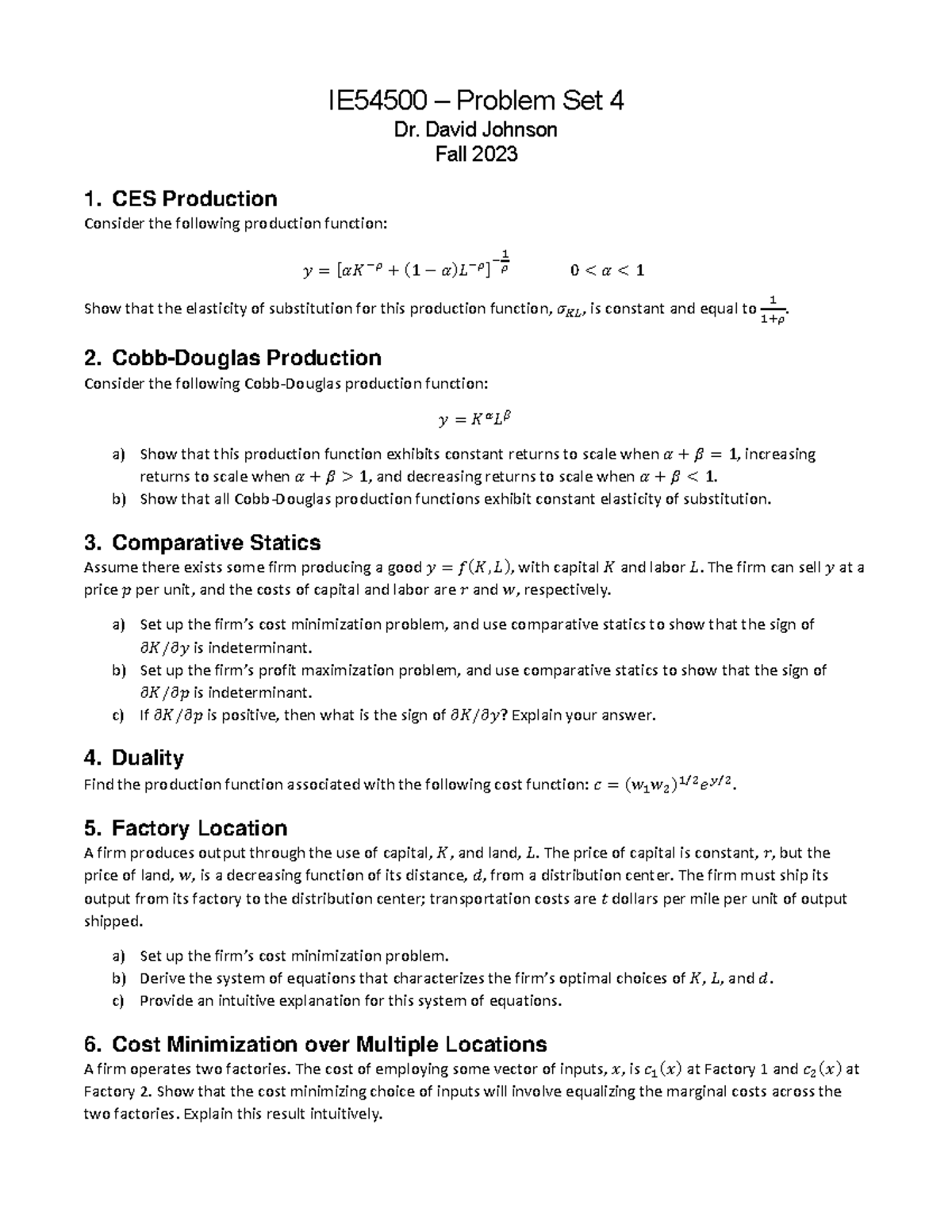 IE54500 Problem Set 4 (Fall 2023) - IE54500 – Problem Set 4 Dr. David Johnson Fall 202 3 1. CES ...