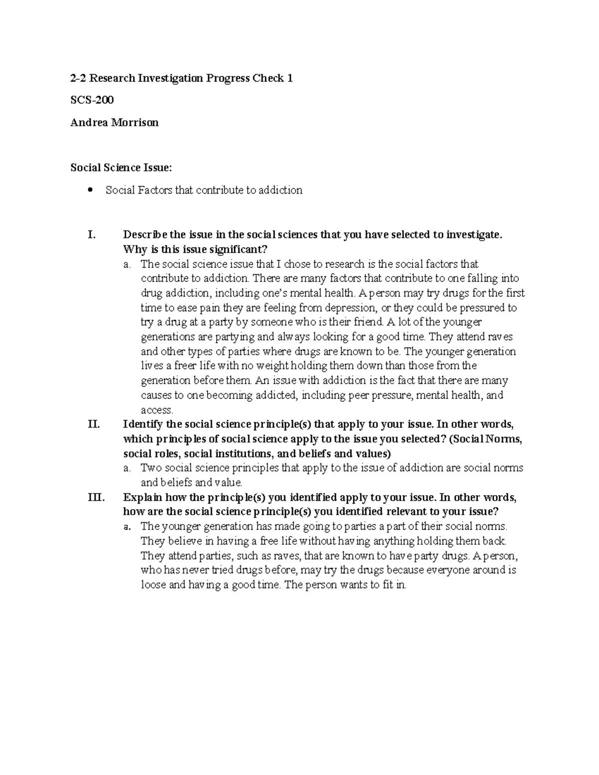 Research Investigation Progress Check 1 - Describe the issue in the ...