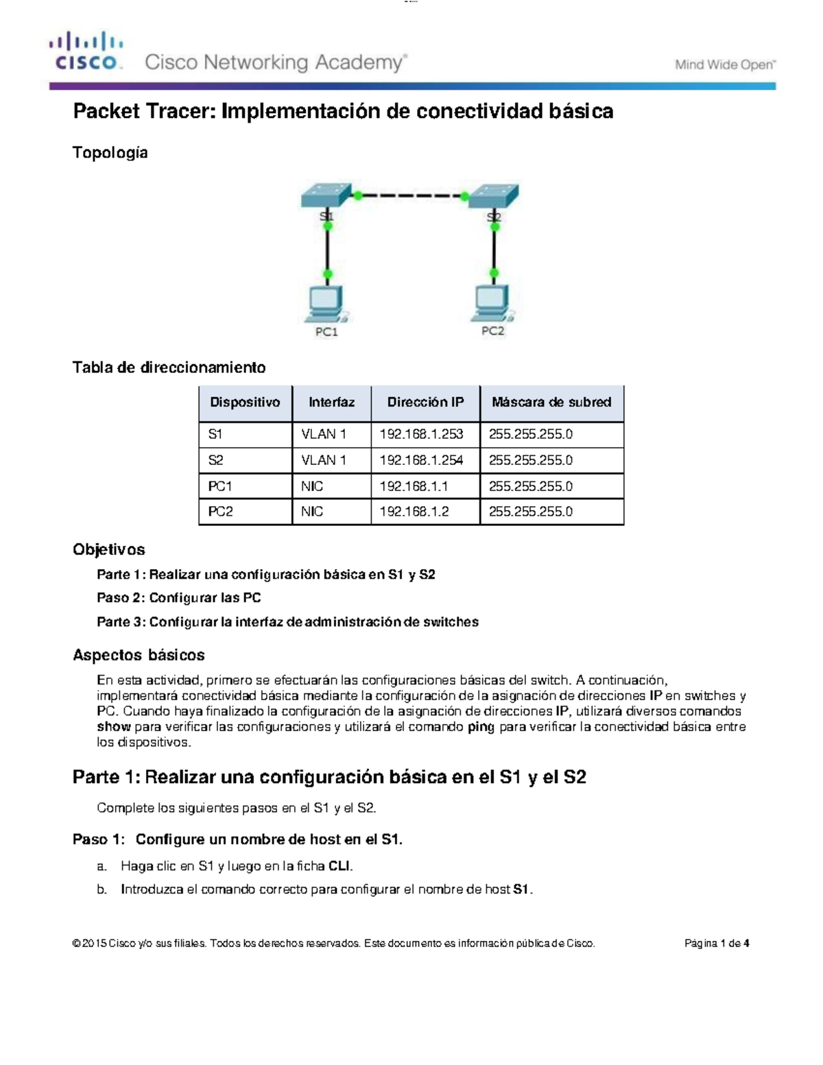 2.3.2.5 packet tracer - Packet Tracer: Implementación de conectividad básica Topología Tabla de ...