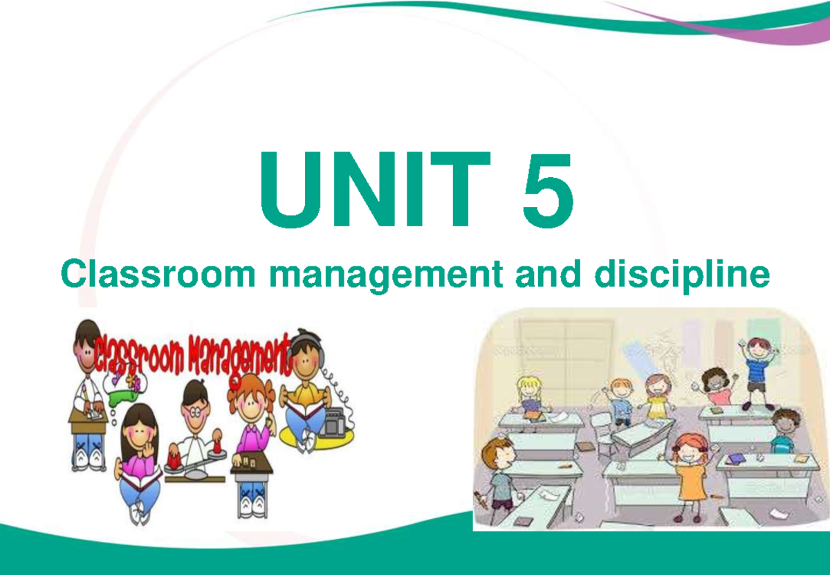 6 MG Framework UNIT 5 PRESENTATION UNIT 5 Classroom Management 6-mg-framework-unit-5-presentation-unit-5-classroom-management