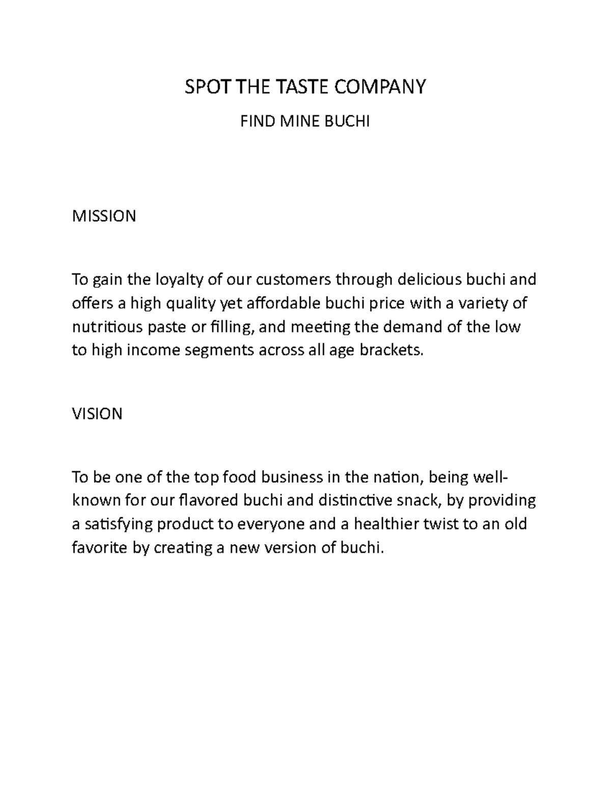 Business Ethics - SPOT THE TASTE COMPANY FIND MINE BUCHI MISSION To ...