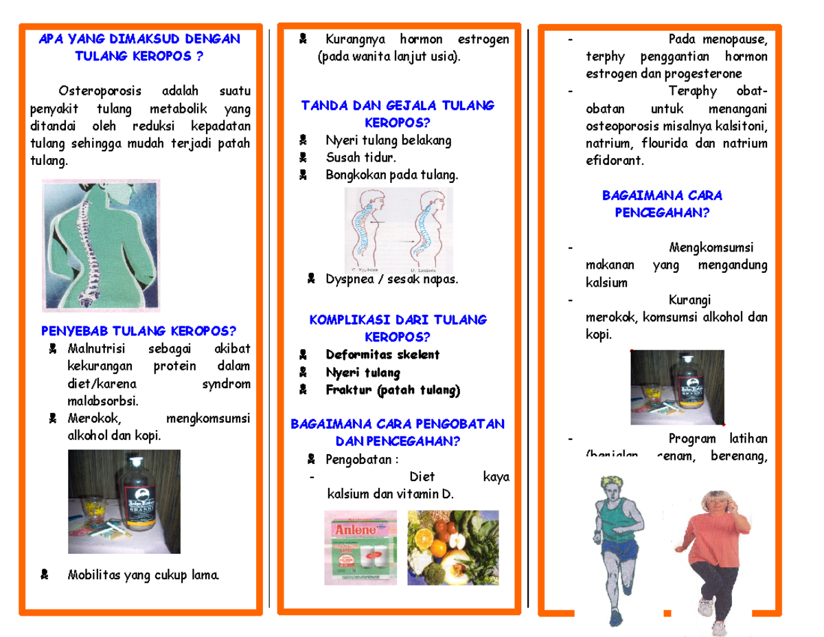 Leaflet Osteo - tentang tulang - APA YANG DIMAKSUD DENGAN TULANG KEROPOS? Osteroporosis adalah ...