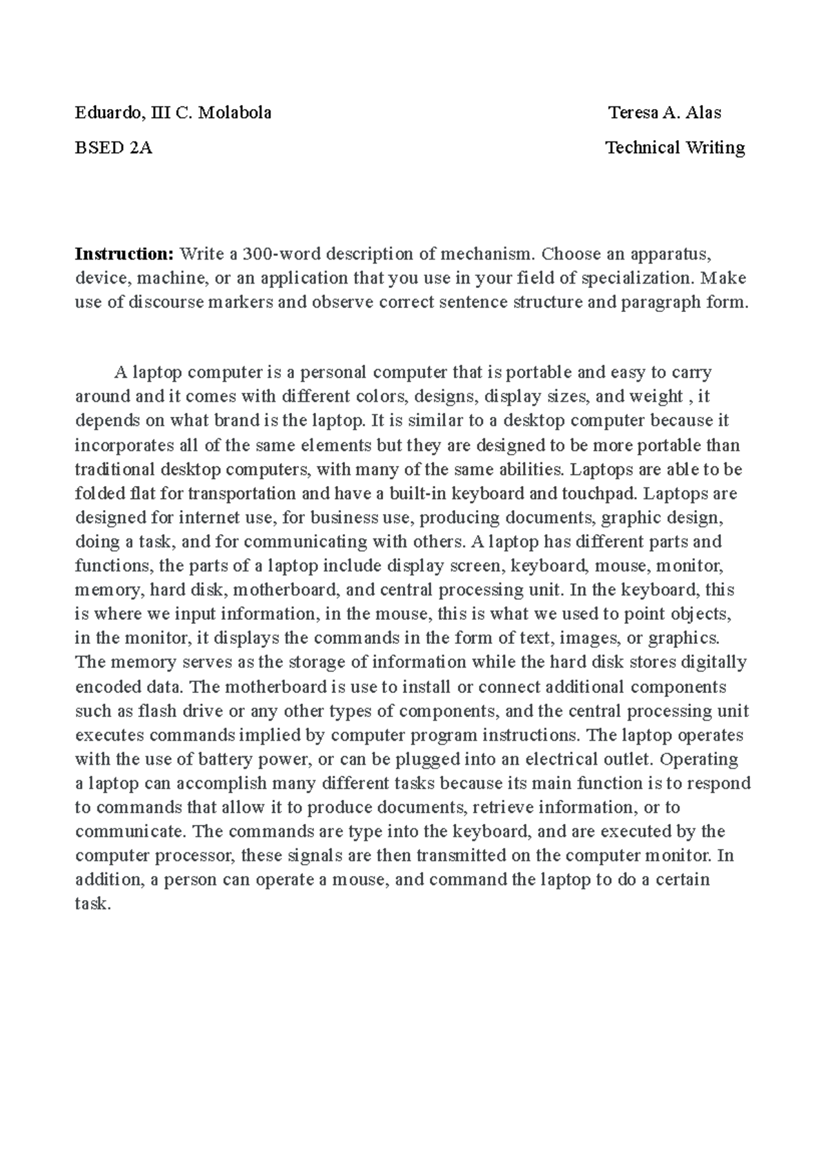 Describing a Mechanism - Eduardo, III C. Molabola Teresa A. Alas BSED ...