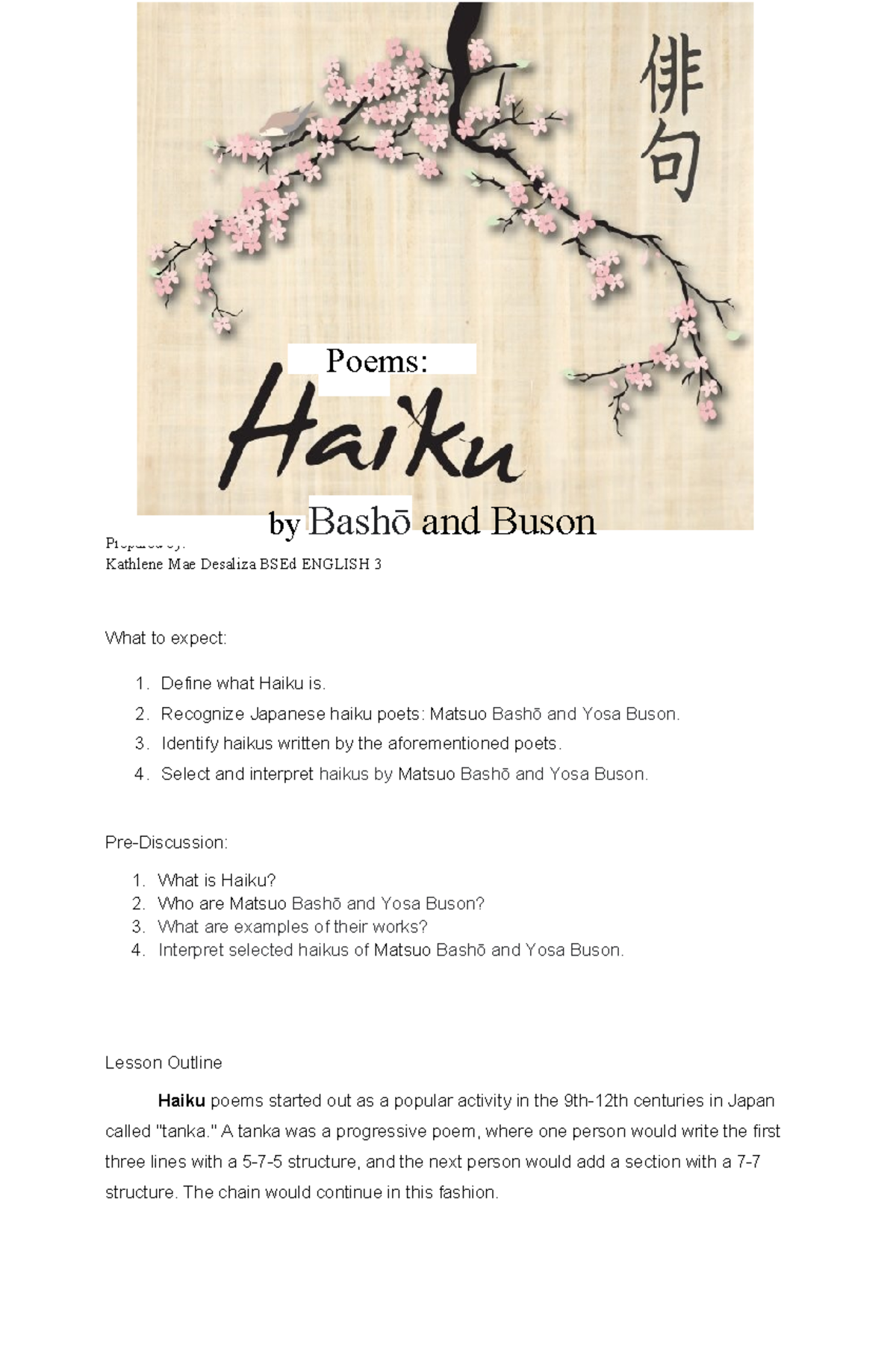 Haikus of Basho and Buson - Prepared by: Kathlene Mae Desaliza BSEd ...