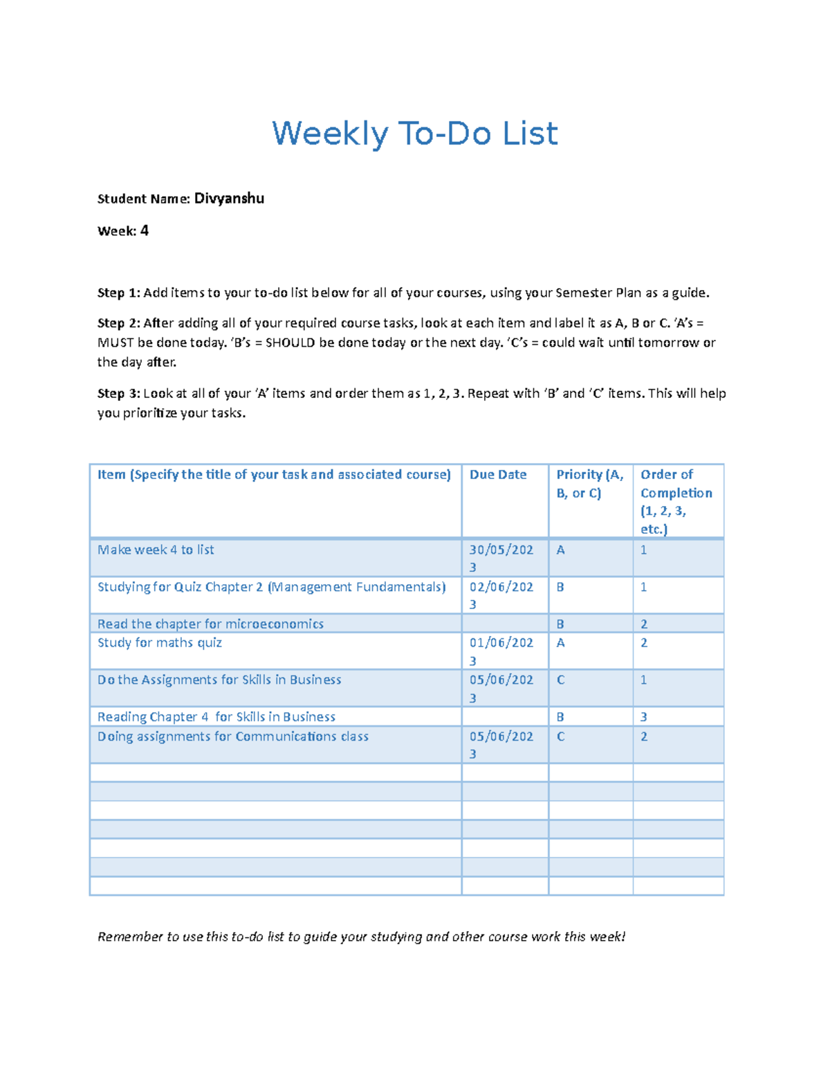 Weekly To-Do List - ..... - Weekly To-Do List Student Name: Divyanshu ...