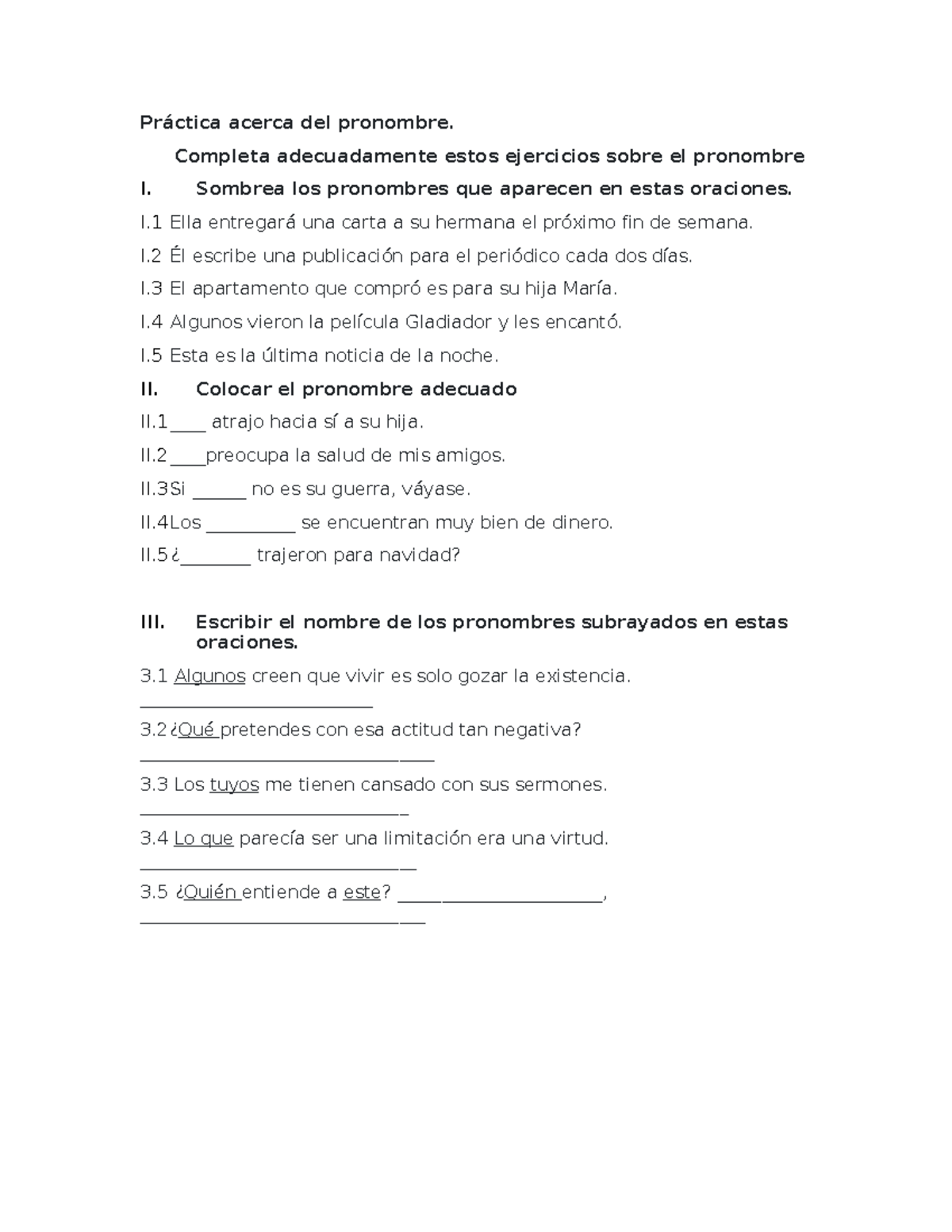 Pr Ã¡ctica acerca del pronombre - Completa adecuadamente estos ...