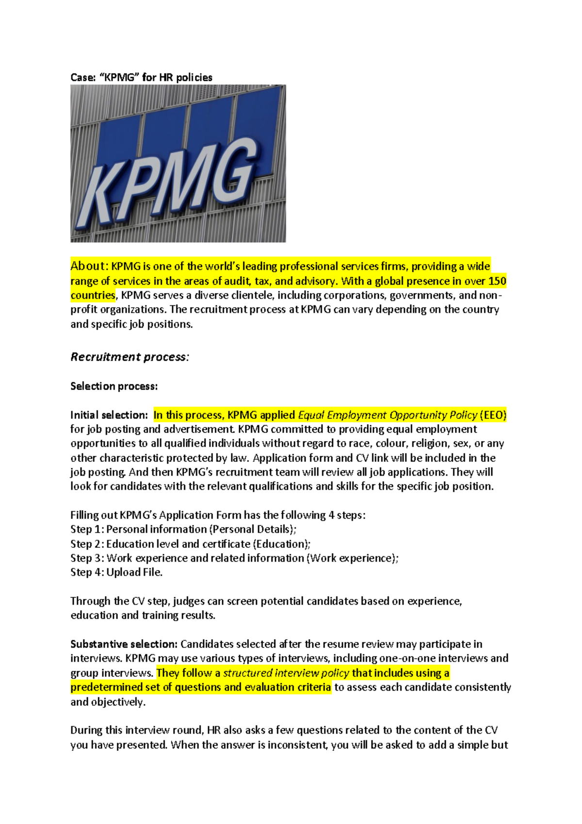 Case: “KPMG” for HR policies - With a global presence in over 150 countries, KPMG serves a ...