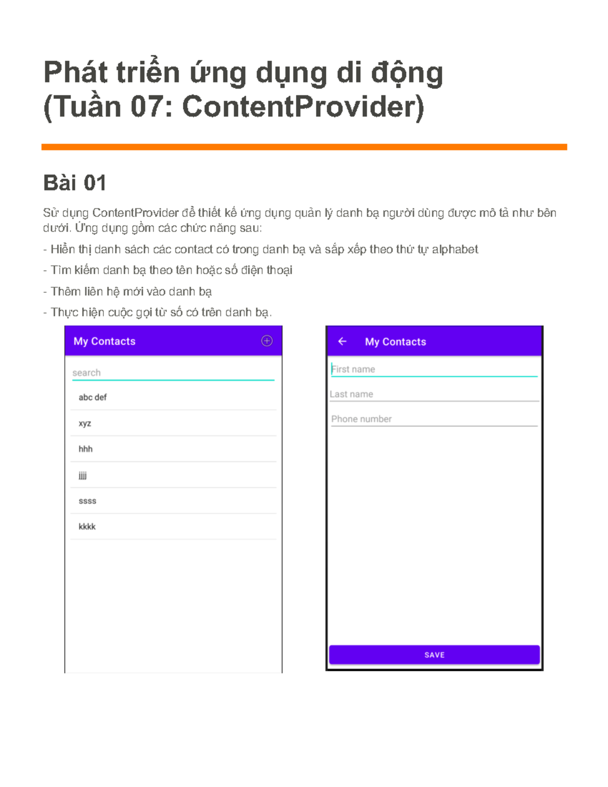 Lab7 - Android - Phát triển ứng dụng di động (Tuần 0 7 : ContentProvider) Bài 01 Sử dụng - Studocu