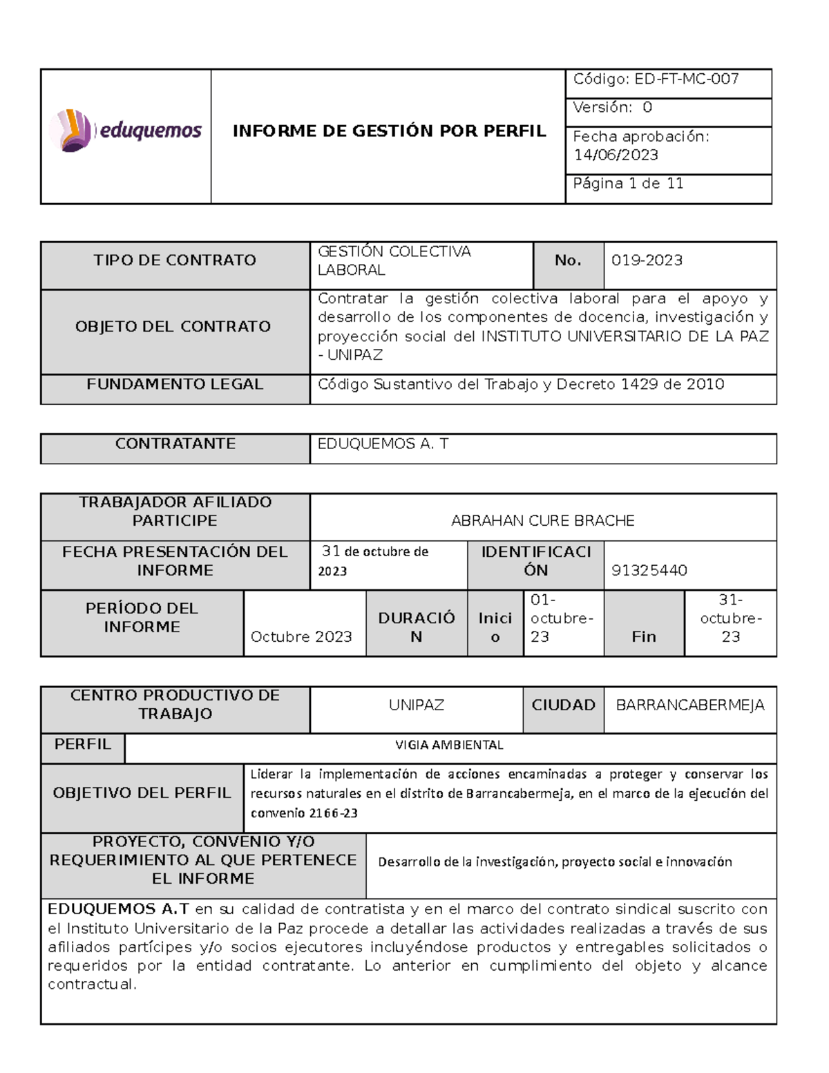 Formato de Informe de gestión - INFORME DE GESTIÓN POR PERFIL Versión: 0 Fecha aprobación: 14/06 ...