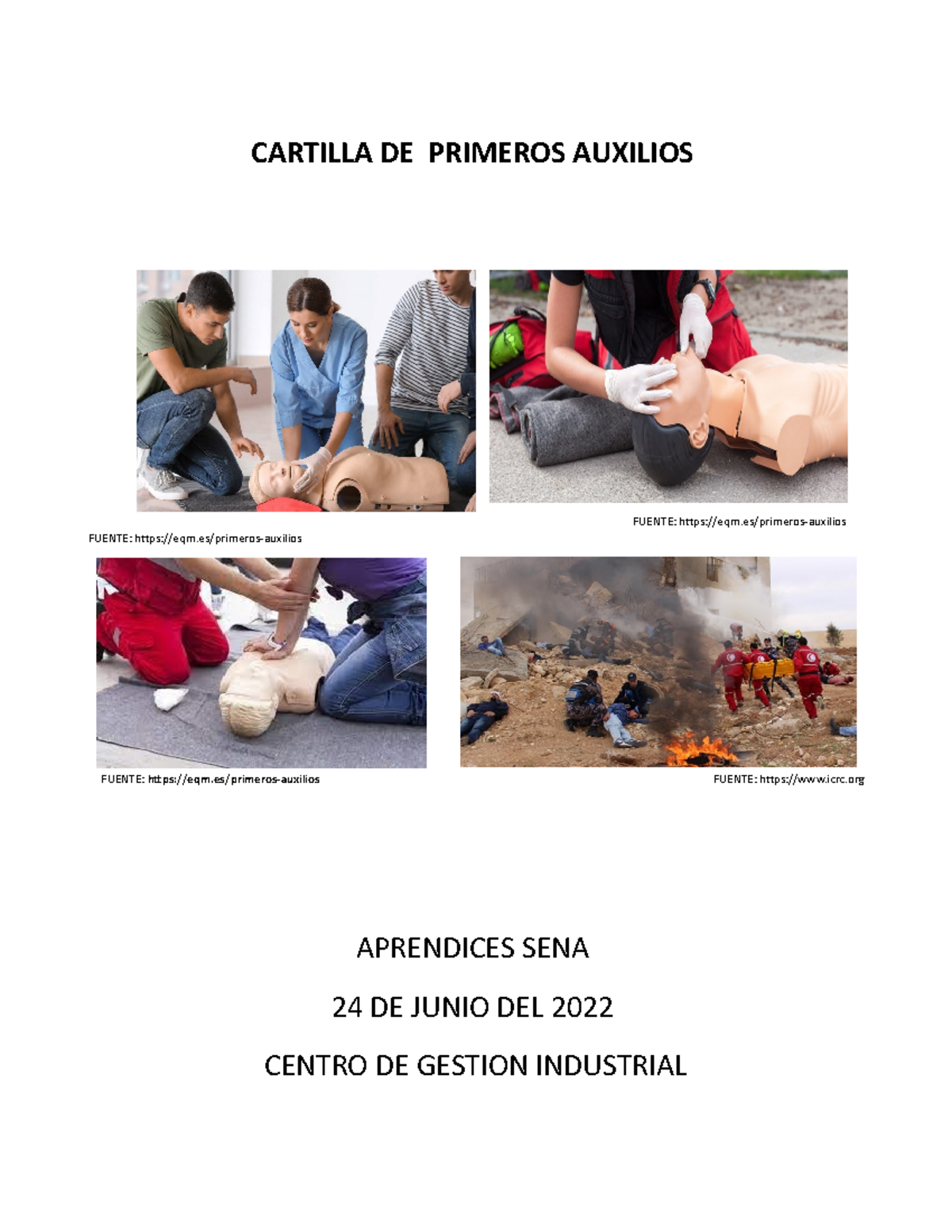 Cartilla Primeros Auxilios - CARTILLA DE PRIMEROS AUXILIOS FUENTE: eqm/primeros-auxilios FUENTE ...