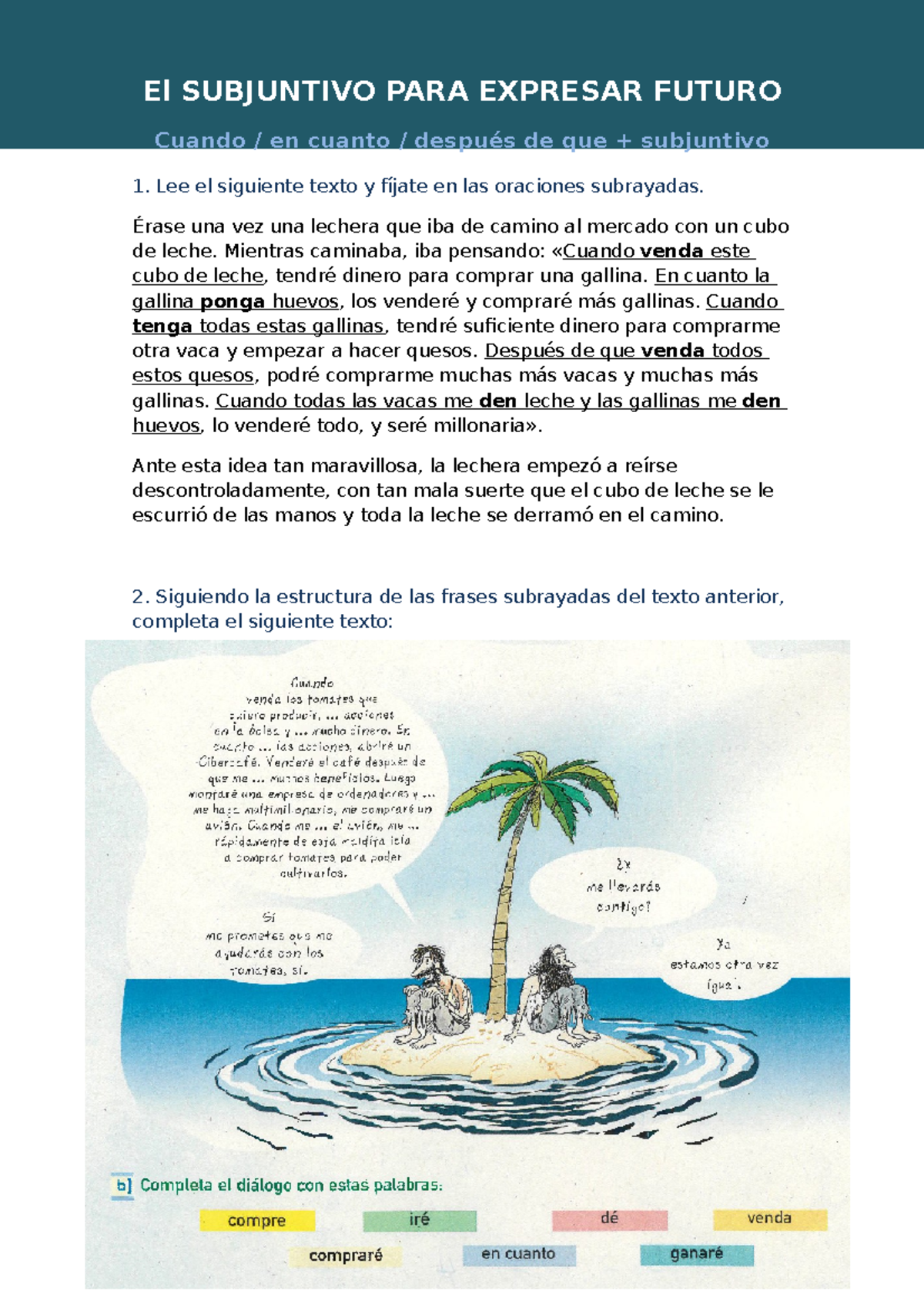 1.Ficha de subjuntivo futuro - El SUBJUNTIVO PARA EXPRESAR FUTURO ...