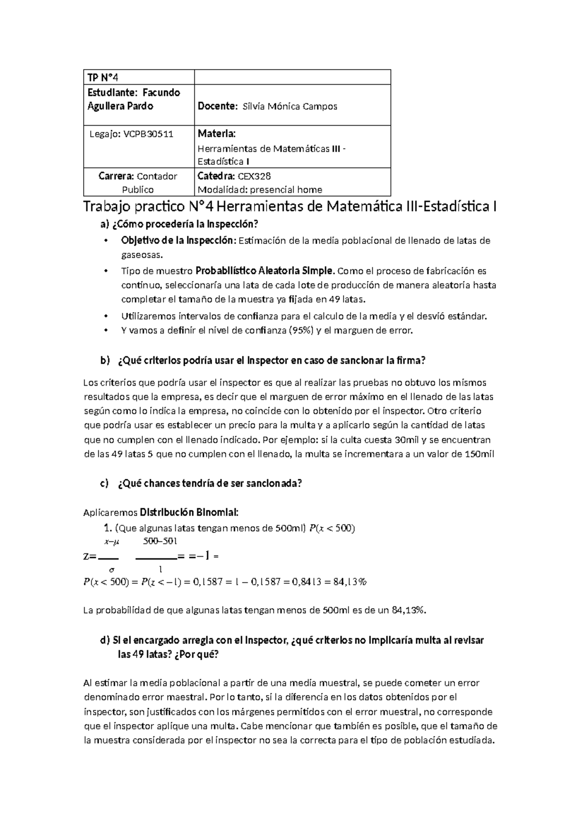 TP Nº4 Herramientas de Matemática III-Estadistica I - TP Nº Estudiante: Facundo Aguilera Pardo ...