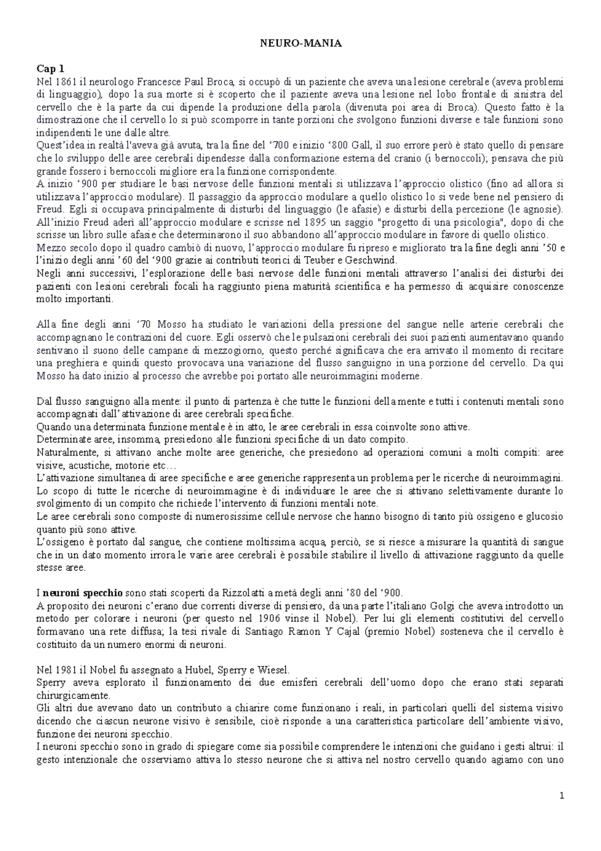 Riassunto Neuro-mania - NEURO-MANIA Cap 1 Nel 1861 il neurologo ...