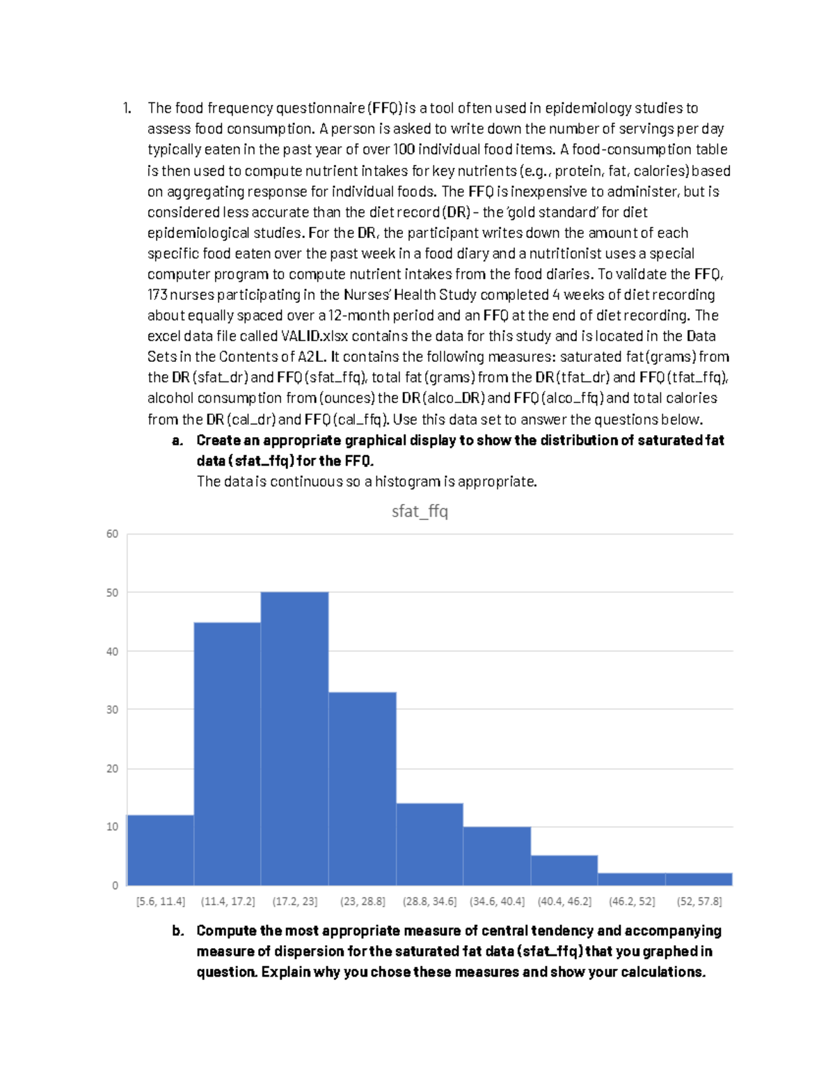 Stats Assignment 1 - The food frequency questionnaire (FFQ) is a tool ...