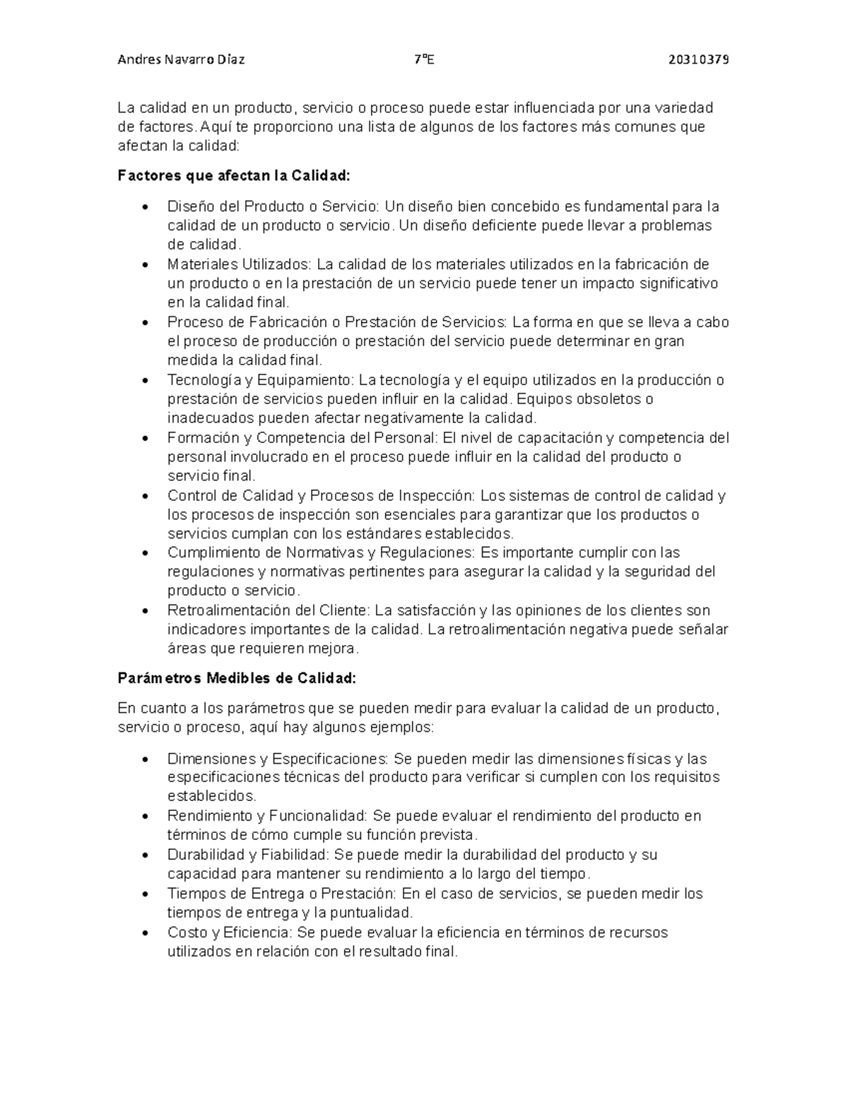La calidad en un producto - Andres Navarro Diaz 7 °E 20310379 La calidad en un producto ...