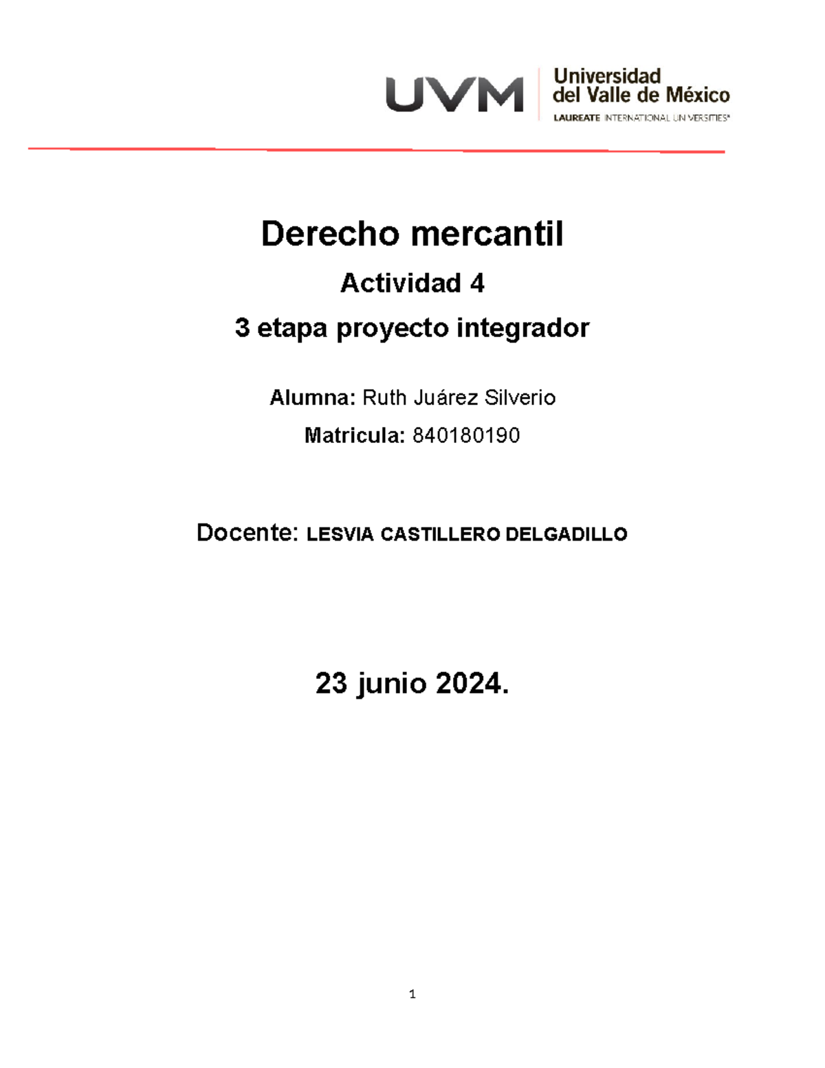 Ac4 Proyecto - evidencia 1 - Derecho mercantil Actividad 4 3 etapa proyecto integrador Alumna ...
