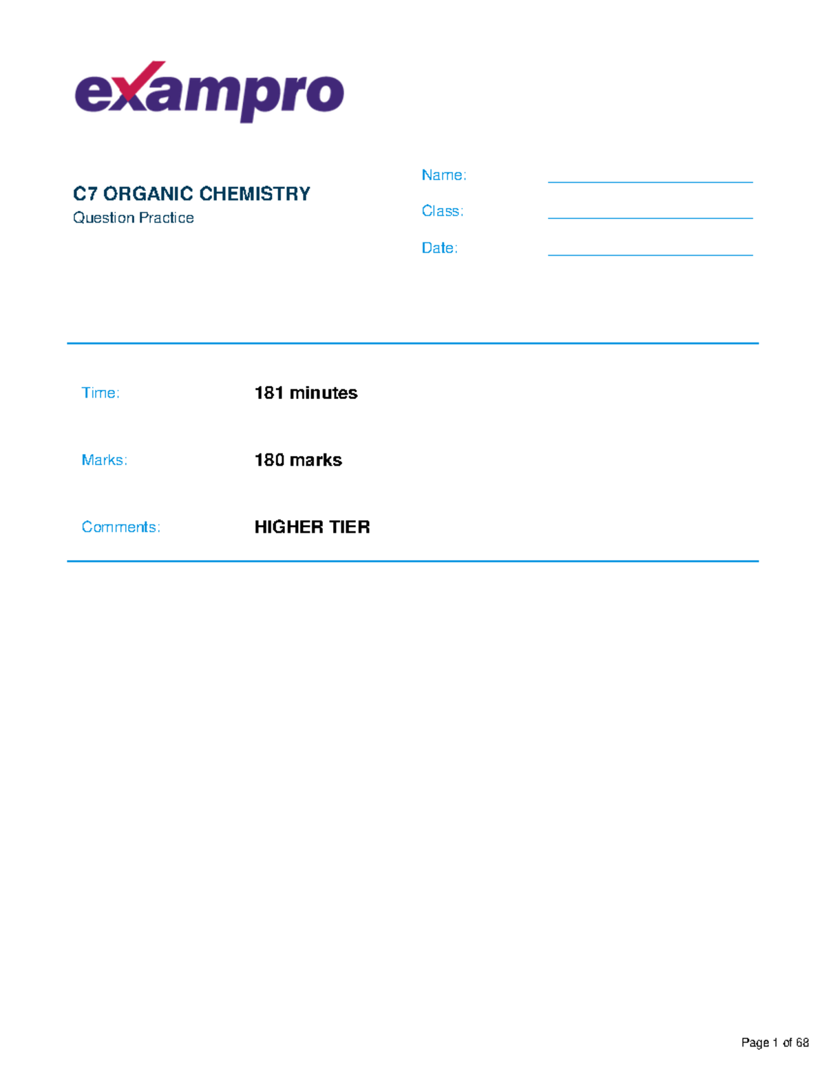 C7 Organic Chemistry HT 1 - C7 ORGANIC CHEMISTRY Question Practice Name
