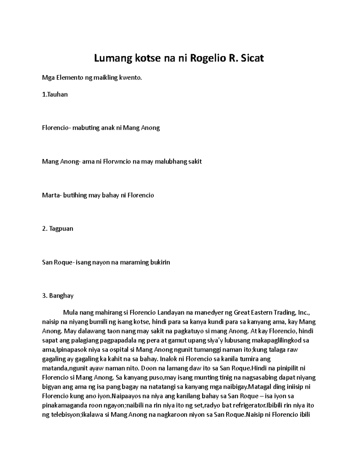 Lumang kotse na ni Rogelio R - Sicat Mga Elemento ng maikling kwento. 1 ...