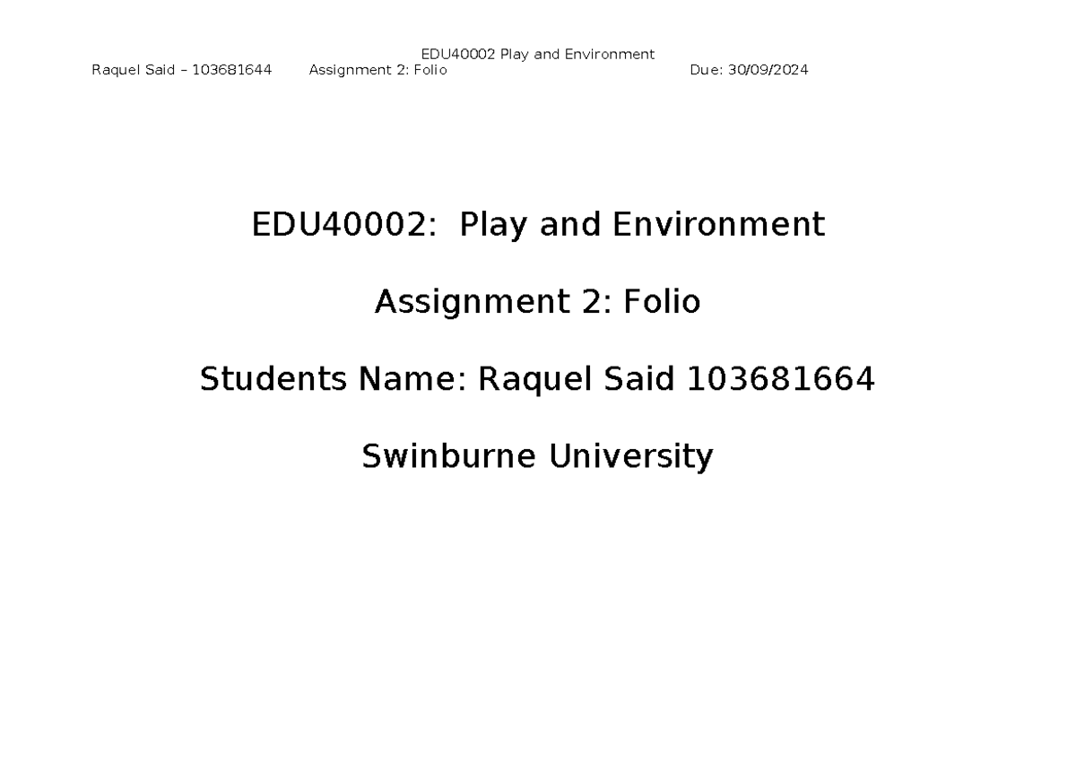 EDU40002 A2 - A2 Assignment - Raquel Said – 103681644 Assignment 2: Folio Due: 30/09/ EDU40002 ...