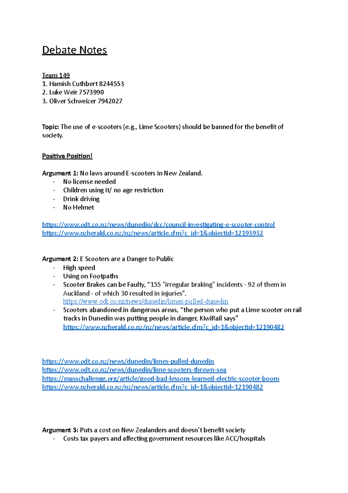 Debate Notes BSN111 - Debate Notes Team 149 1. Hamish Cuthbert 8244553 ...