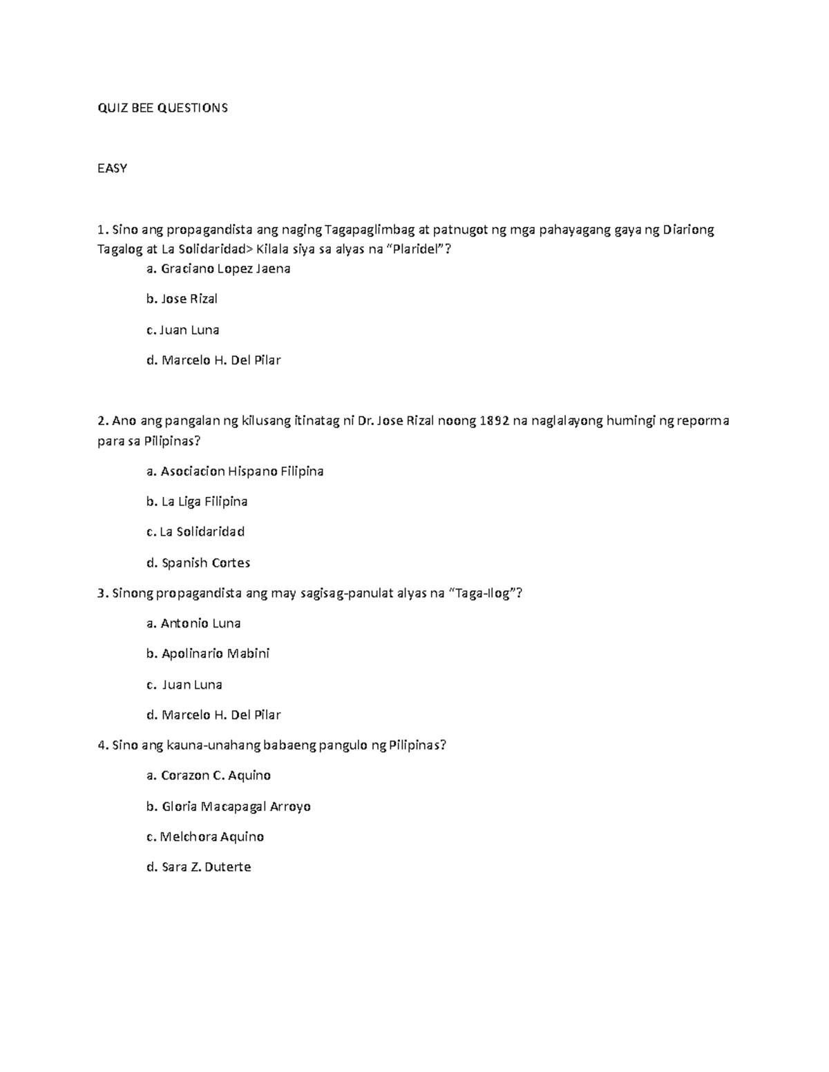 QUIZ BEE Question 1 - QUIZ BEE QUESTIONS EASY Sino ang propagandista ...