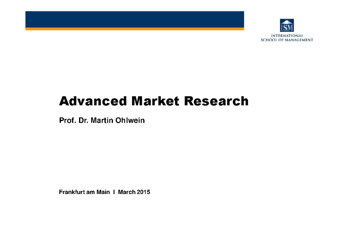 Advanced Market Research - Dr. Martin Ohlwein Frankfurt am Main I March ...