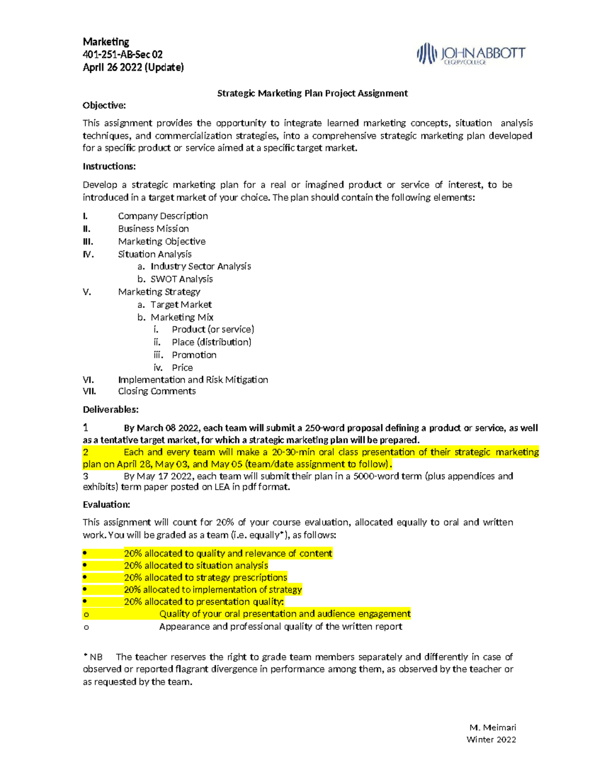 Strategic Marketing Plan Assignment Instructions with Presentation Schedule W2022 - Marketing ...