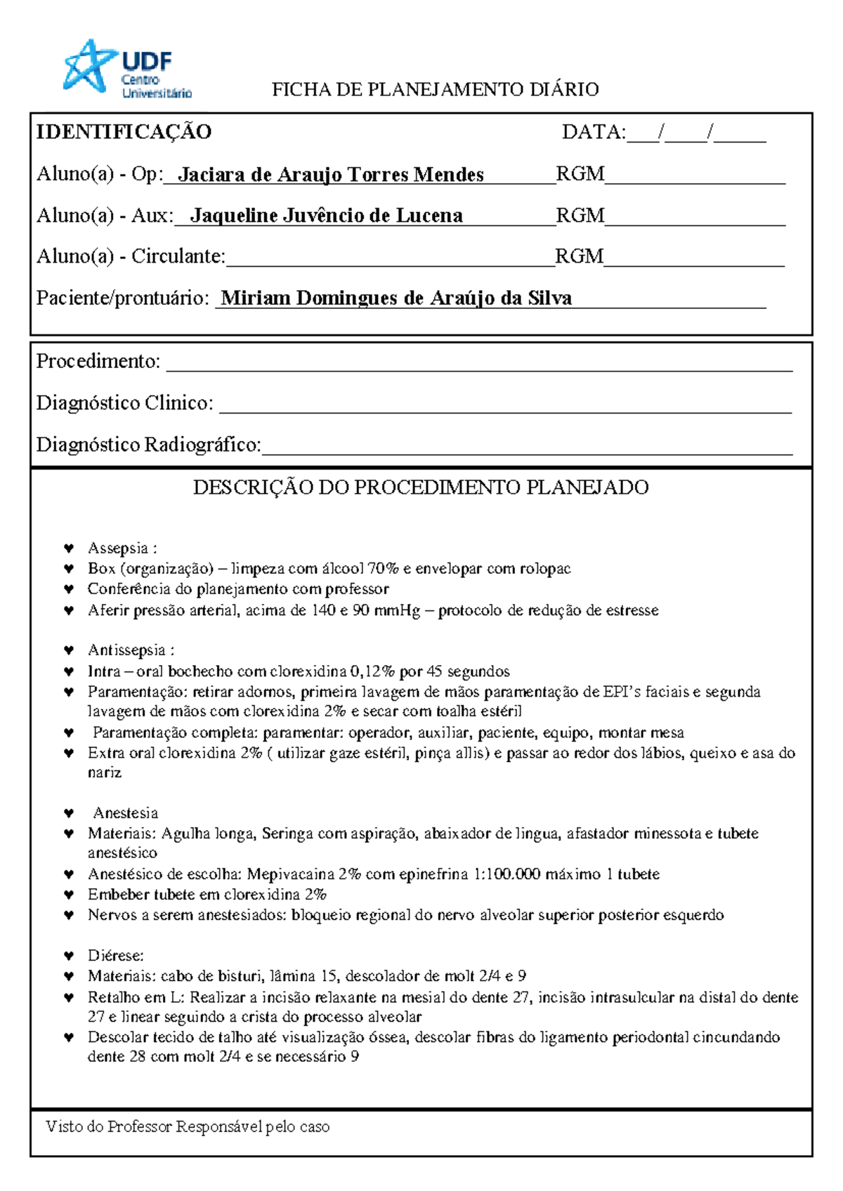 Planejamento cirurgia dente 28 - IDENTIFICAÇÃO DATA:/_/_____ Aluno(a ...