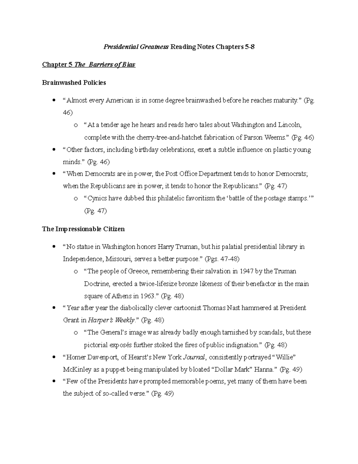 Presidential Greatness Reading Notes Chapters 5-8 - ” (Pg. 46) o “At a ...