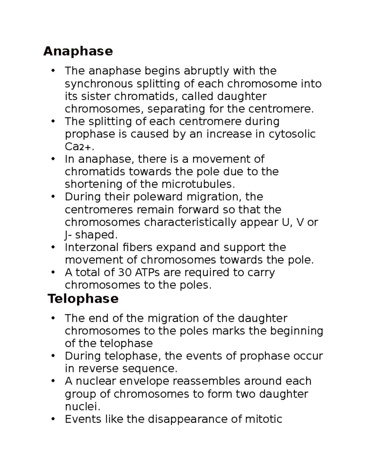 Bio 57 - Notes - Anaphase The anaphase begins abruptly with the ...