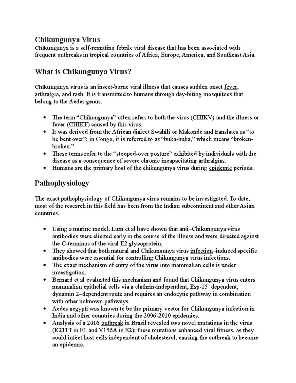 Chikungunya Virus - Chikungunya Virus Chikungunya is a self-remitting ...