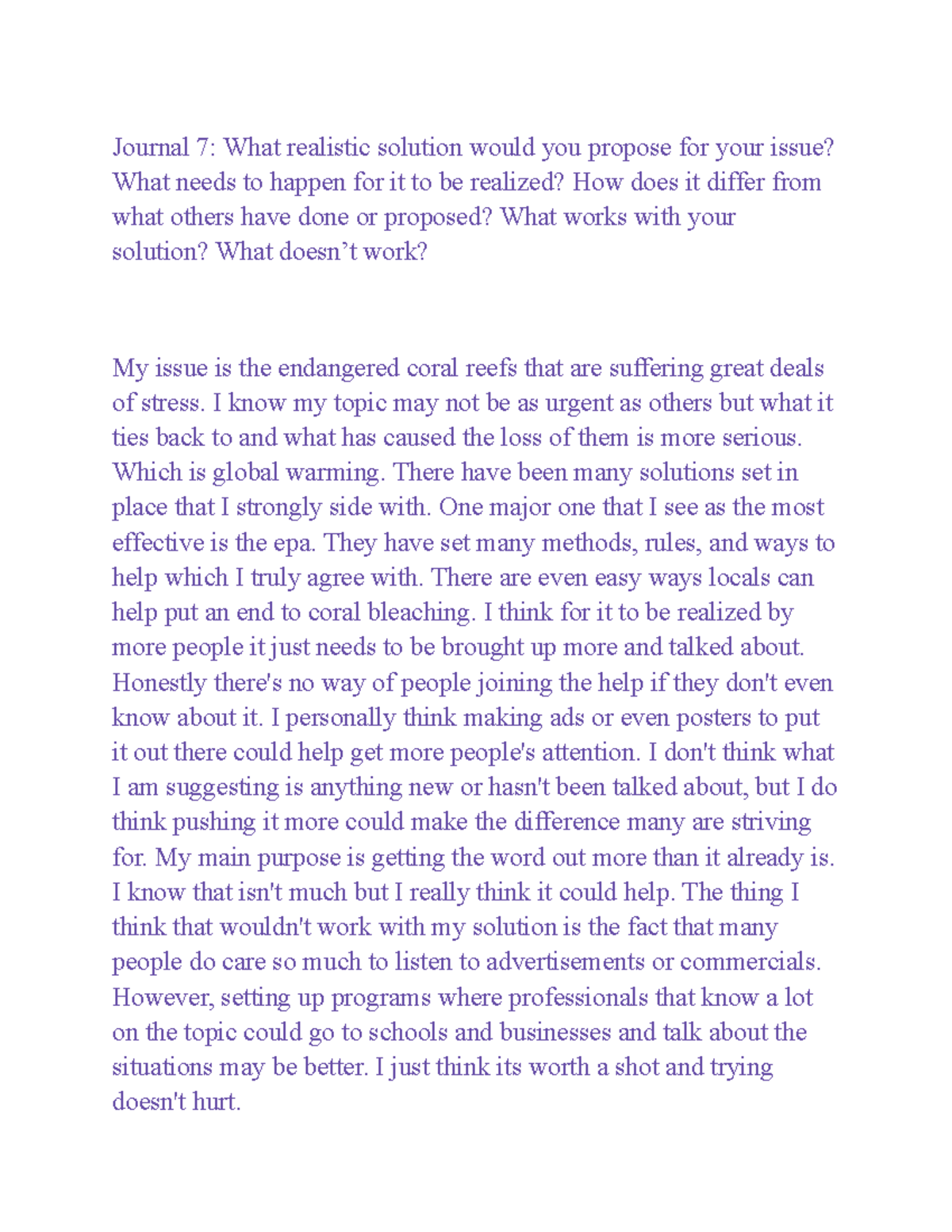 Jounal #7 - Professor Garza - Journal 7: What realistic solution would ...