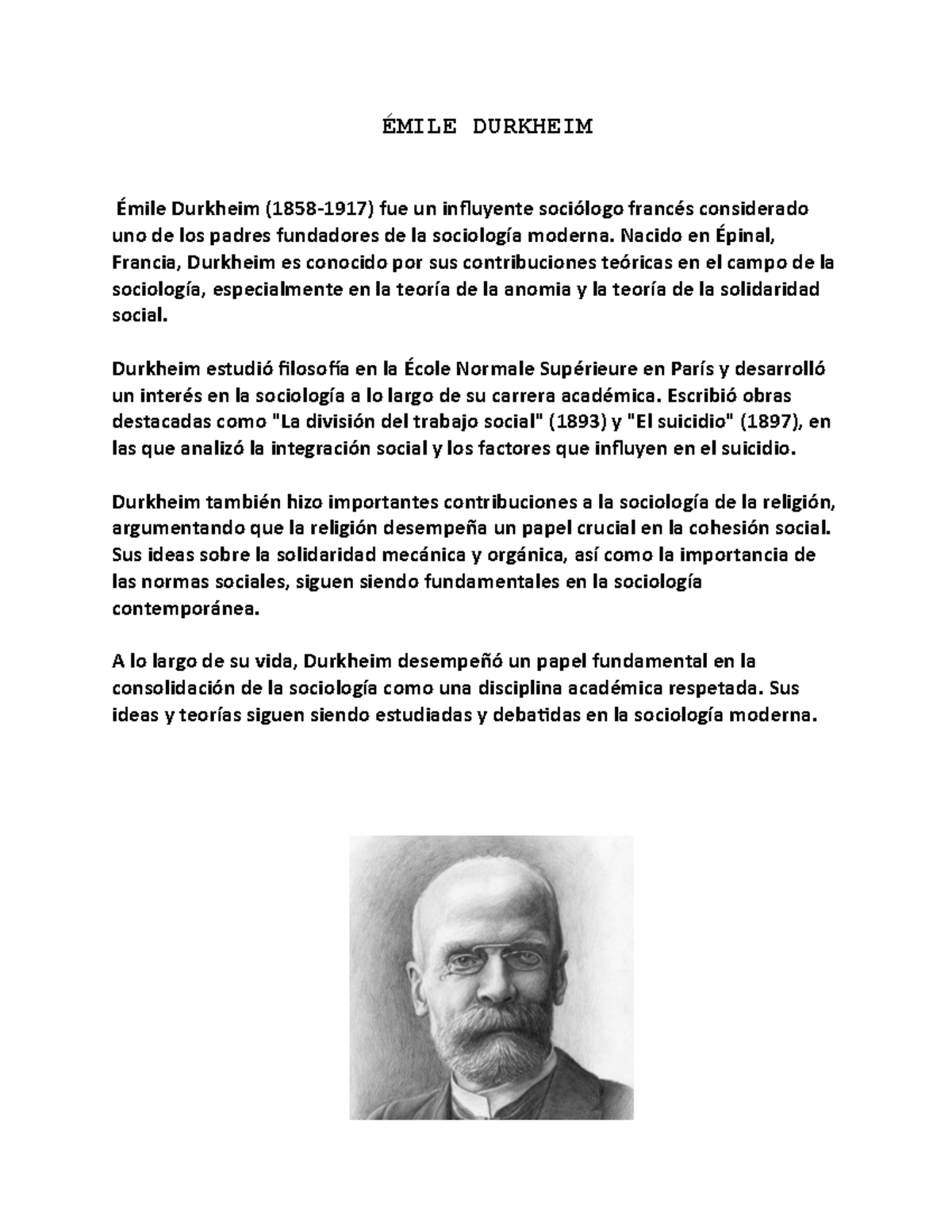 Biografia Emile Durkheim (Filo) - ÉMILE DURKHEIM Émile Durkheim (1858-1917) fue un influyente ...