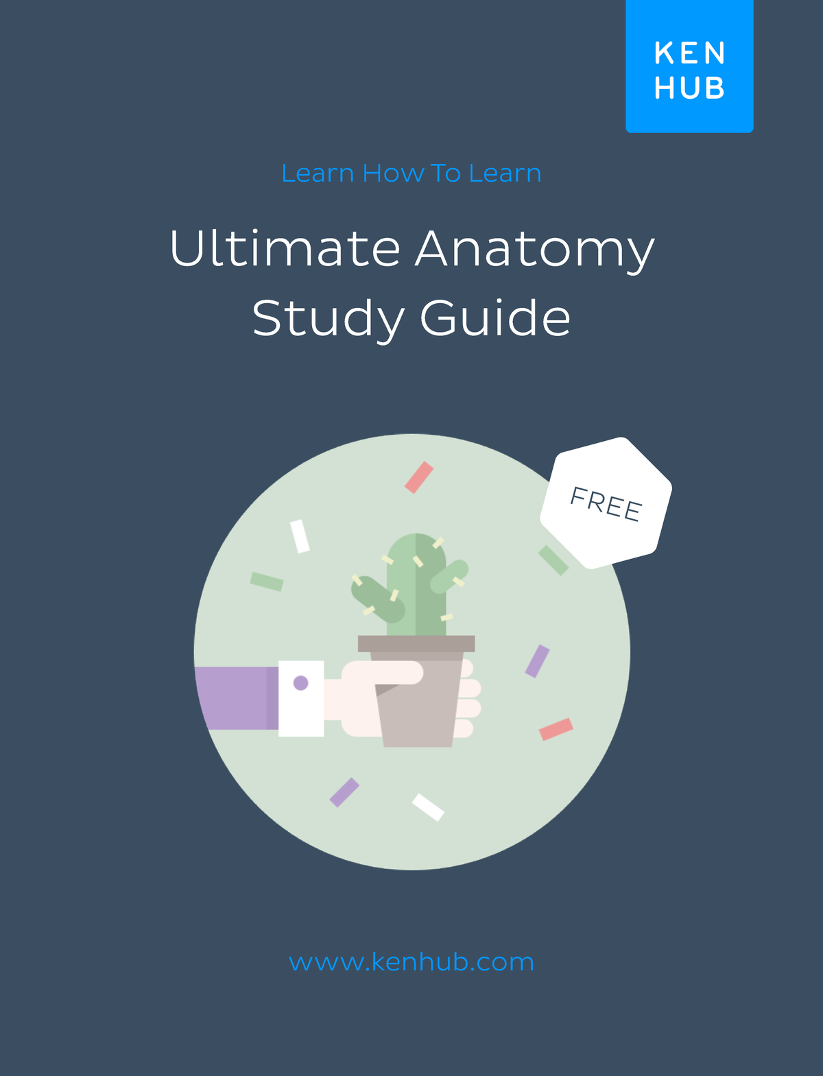 Ultimate anatomy study guide - Ultimate Anatomy Study Guide Learn How ...