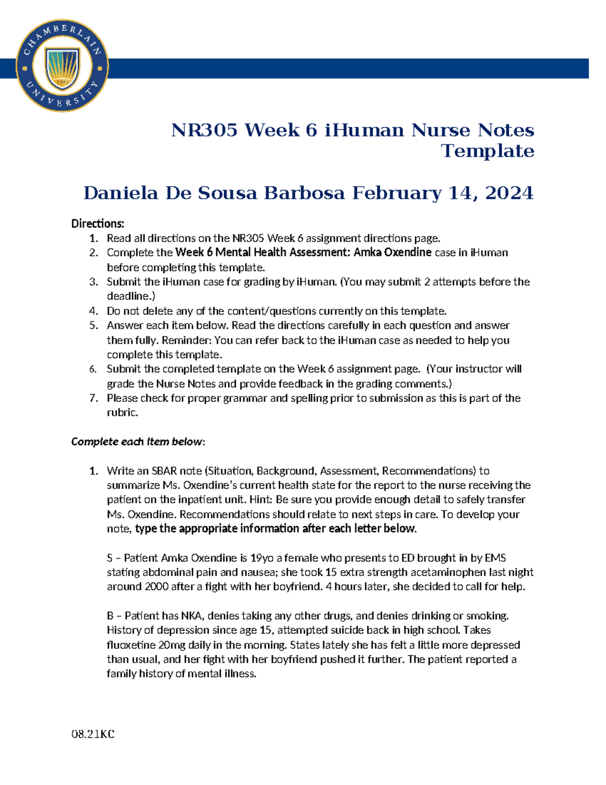 Amka Oxendine SBAR - Sbar iHuman - NR305 Week 6 iHuman Nurse Notes ...
