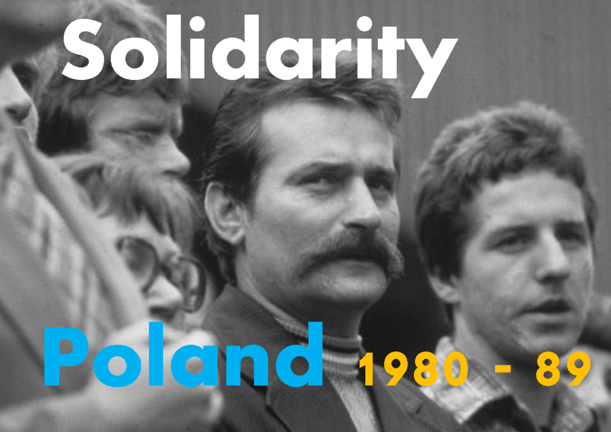 Solidarity poland 2020 - Solidarity Poland 1980 - 89 Poland had always ...