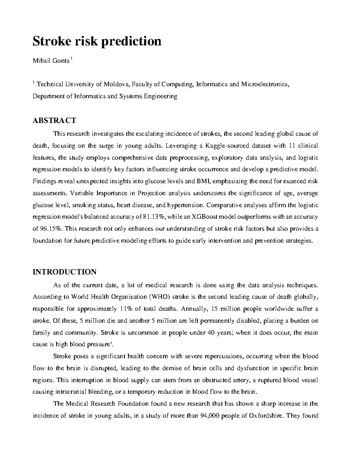 Stroke risk prediction - Stroke risk prediction Mihail Gonta 1 1 Technical University of Moldova ...