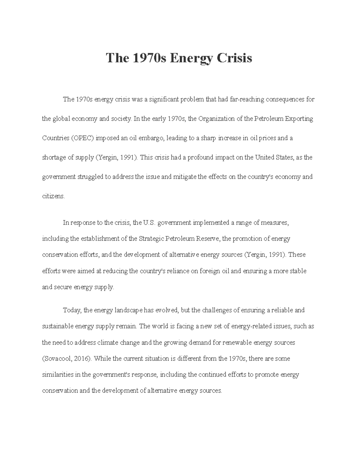 The 1970s Energy Crisis - In the early 1970s, the Organization of the ...