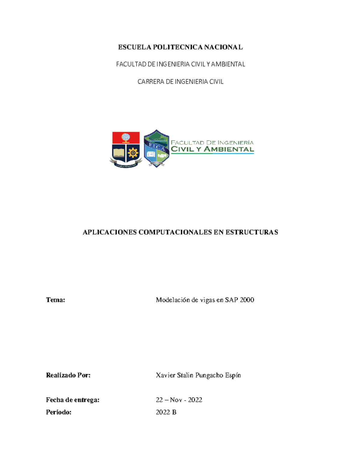 Informe 01 Introdución a SAP 2000 - ESCUELA POLITECNICA NACIONAL FACULTAD DE INGENIERIA CIVIL Y ...