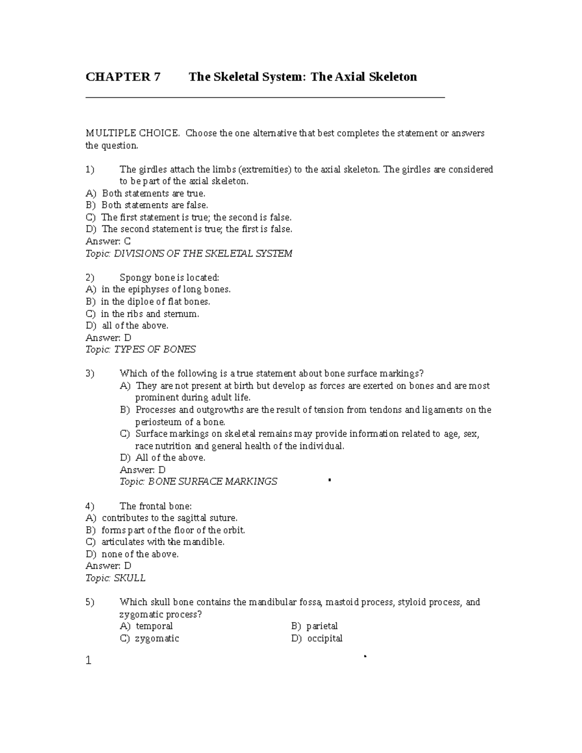 Chapter 7 Practice Questions - CHAPTER 7The Skeletal System: The Axial ...