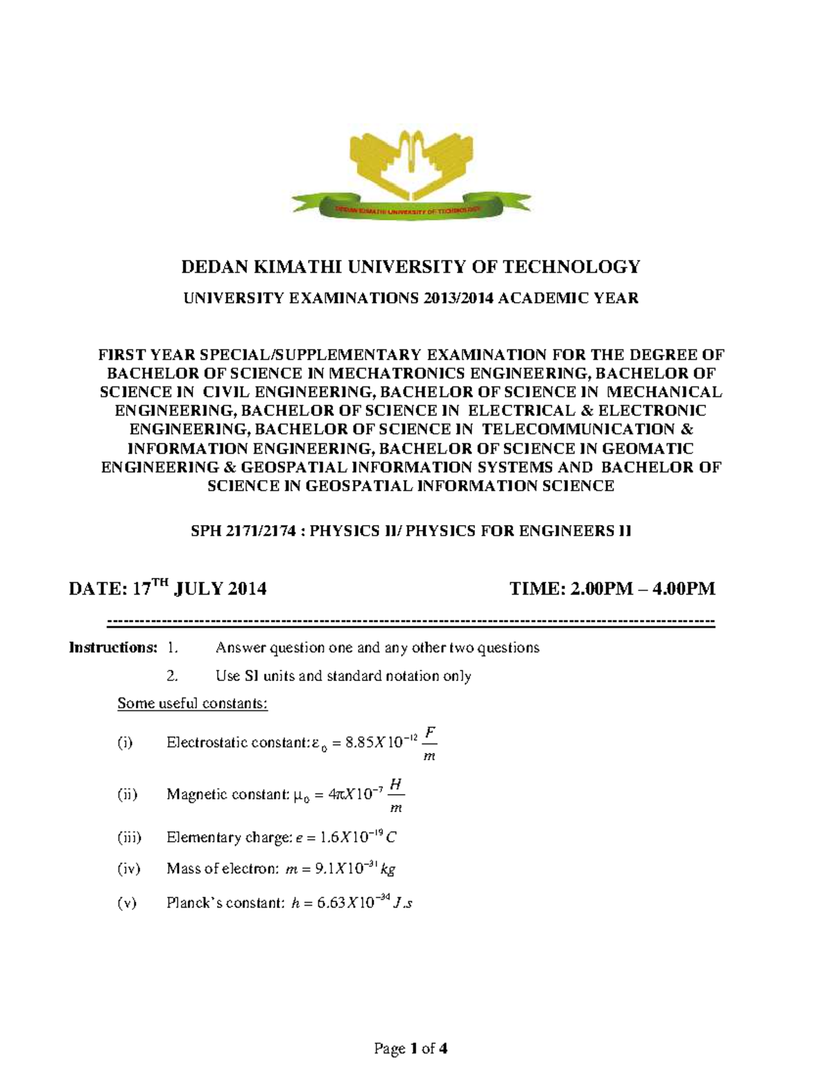 July2014 - Calculus - DEDAN KIMATHI UNIVERSITY OF TECHNOLOGY UNIVERSITY EXAMINATIONS 201 3 /201 ...