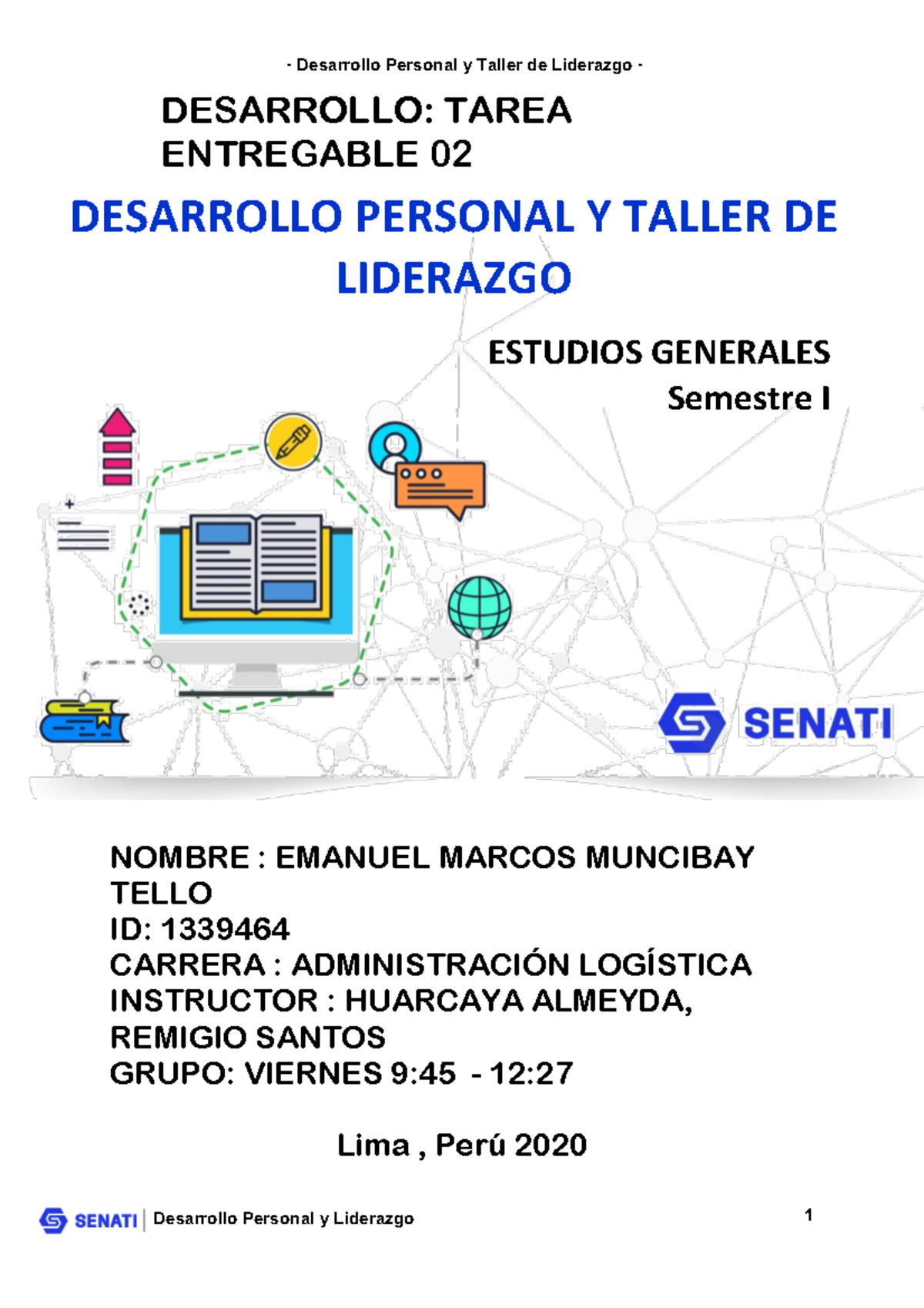 Actividad Entregable 02 DESARROLLO PERSONAL SENATI - NOMBRE : EMANUEL MARCOS MUNCIBAY TELLO ID ...