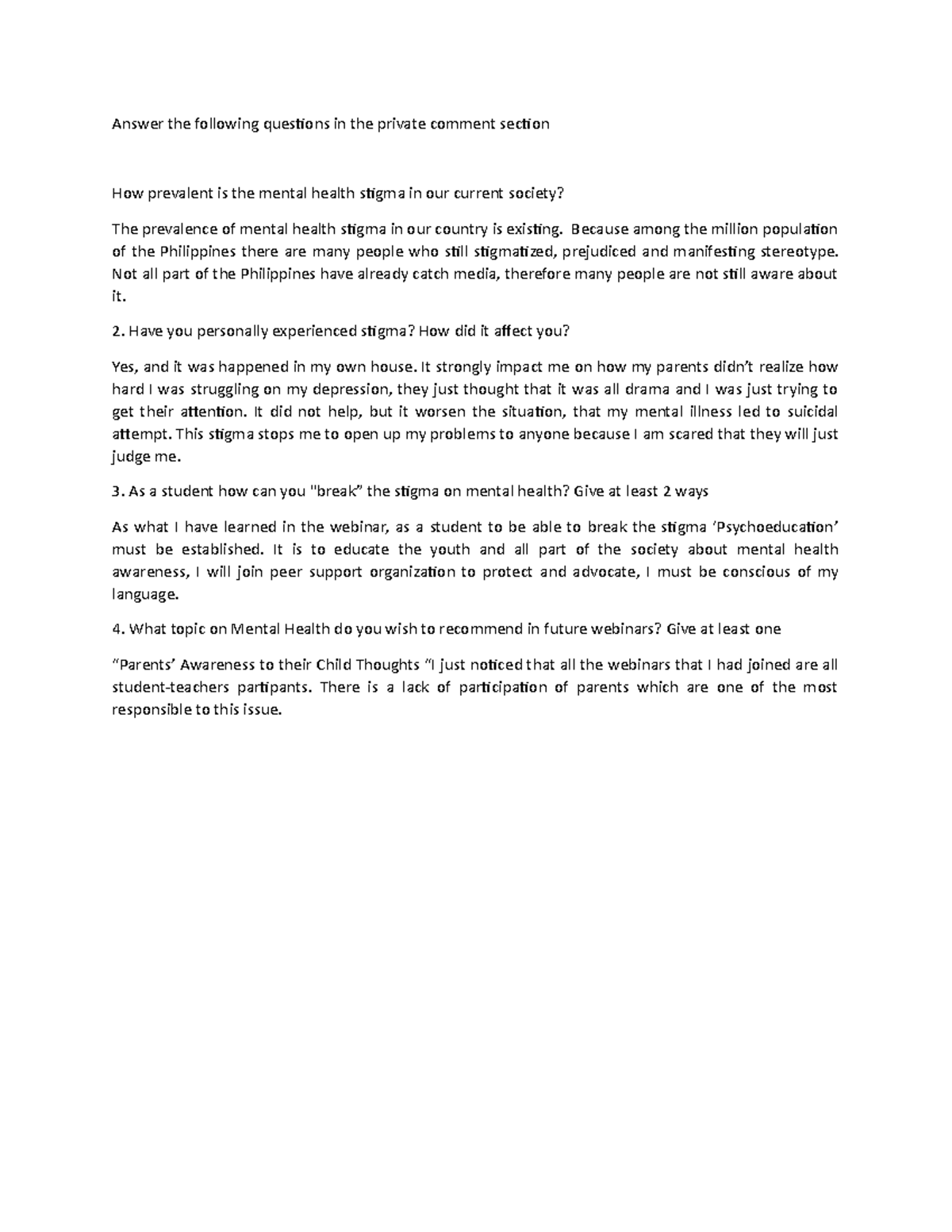 Answer the following questions in the private comment section - Because ...