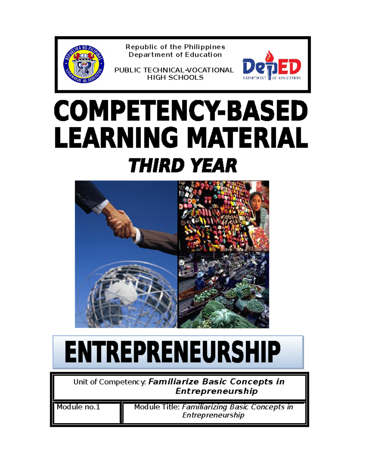 Y3 Module 1-Entrepreneurship - Unit of Competency: Familiarize Basic ...