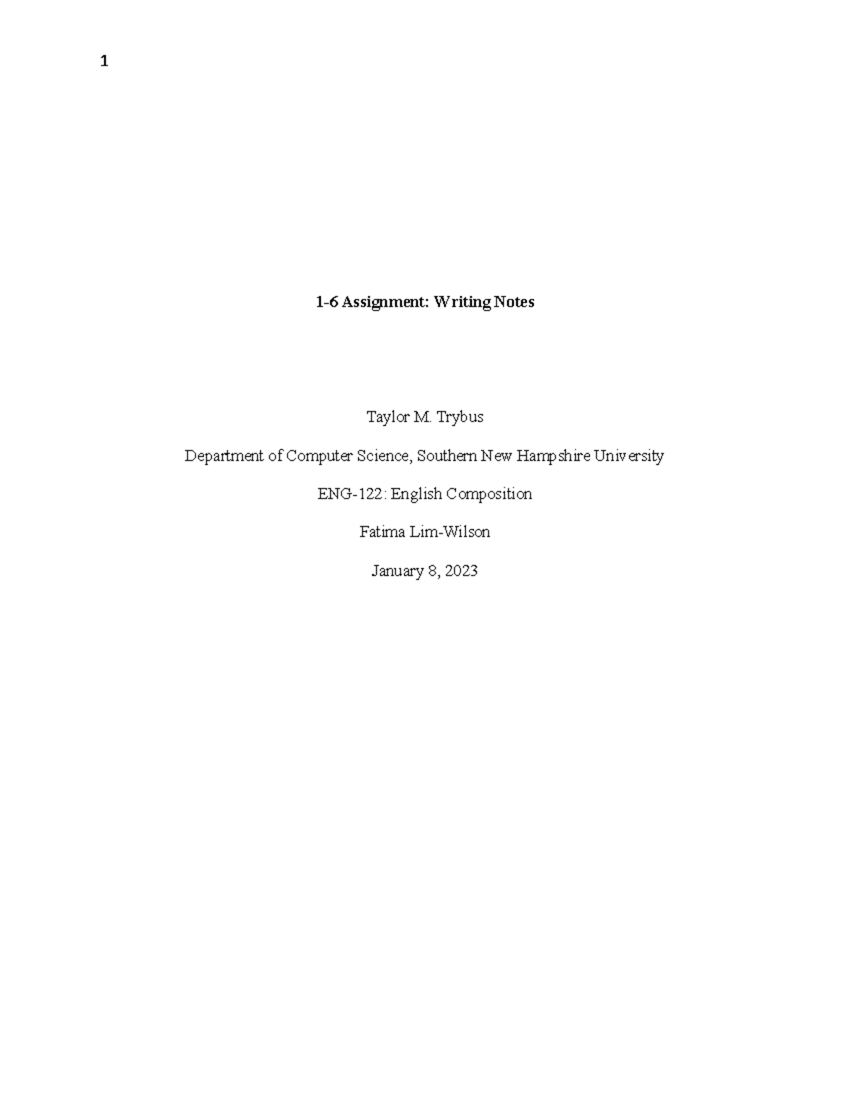 1-6 Assignment- Writing Notes - 1-6 Assignment: Writing Notes Taylor M ...