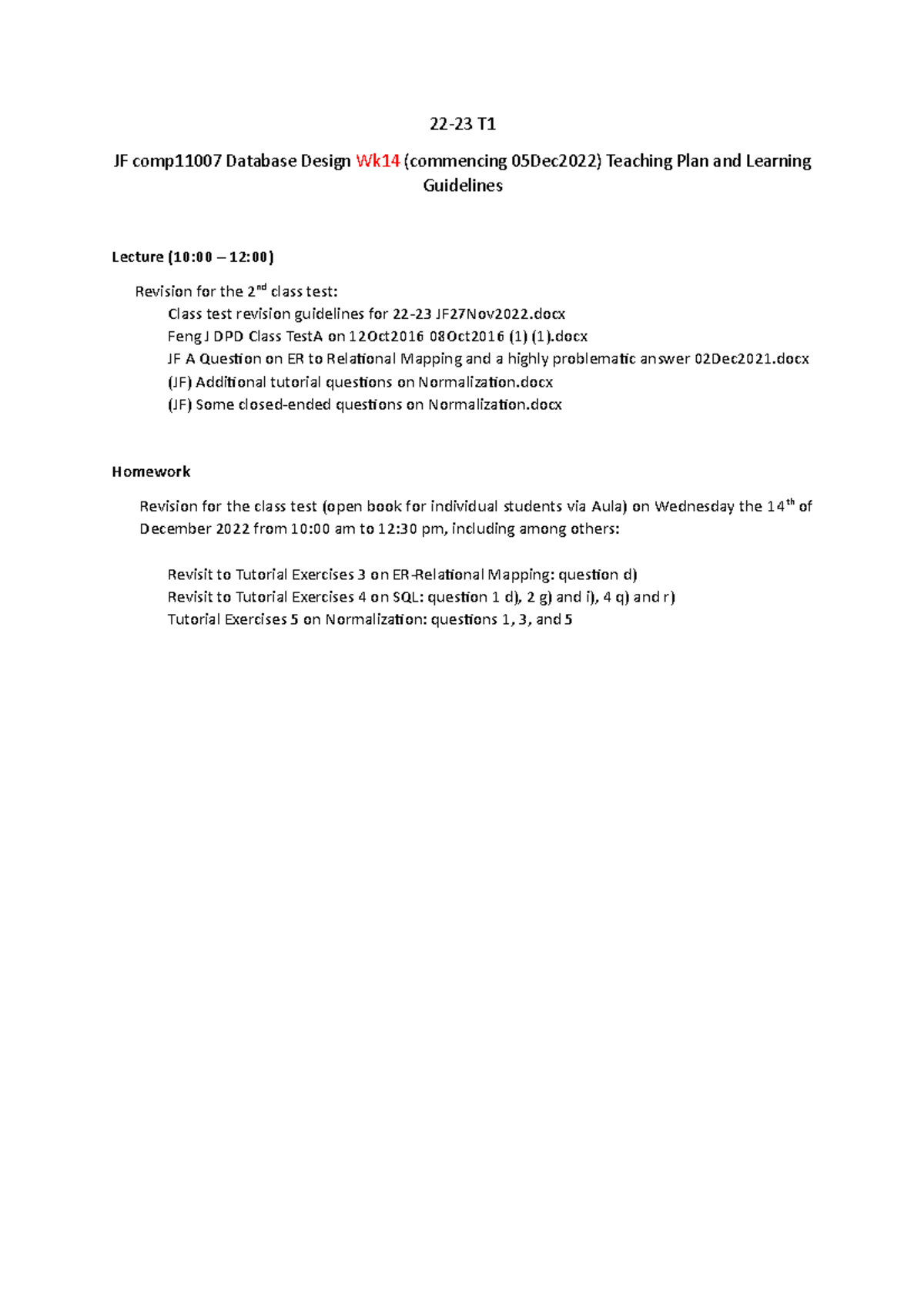 JF 22-23 comp11007 Wk14 Teaching Plan 06Dec2022A - 22-23 T JF comp11007 Database Design Wk14 ...
