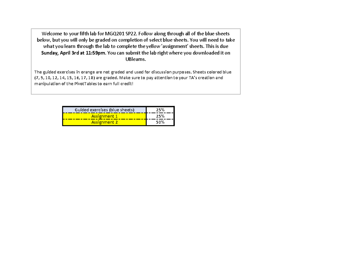 MGQ201 Sp22 Lab 5 Student Download - 25% 25% 50% Guided exercises (blue sheets) Assignment 1 ...
