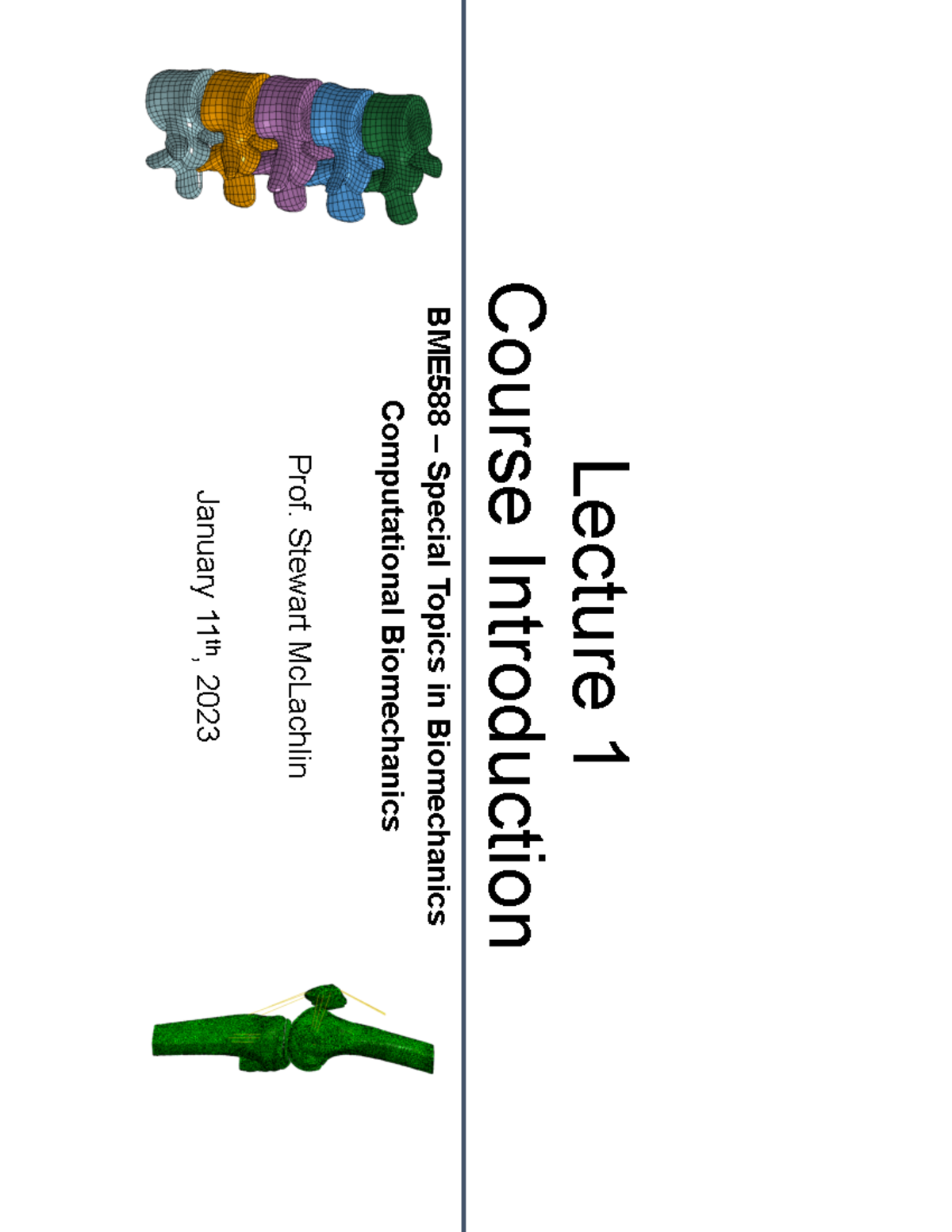 BME588 Lecture 01 Introduction student blank - Lecture 1 Course Introduction BME – Special ...